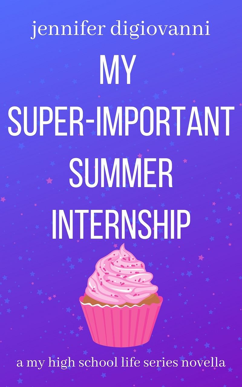 My Super-Important Summer Internship by Jennifer DiGiovanni | Goodreads
