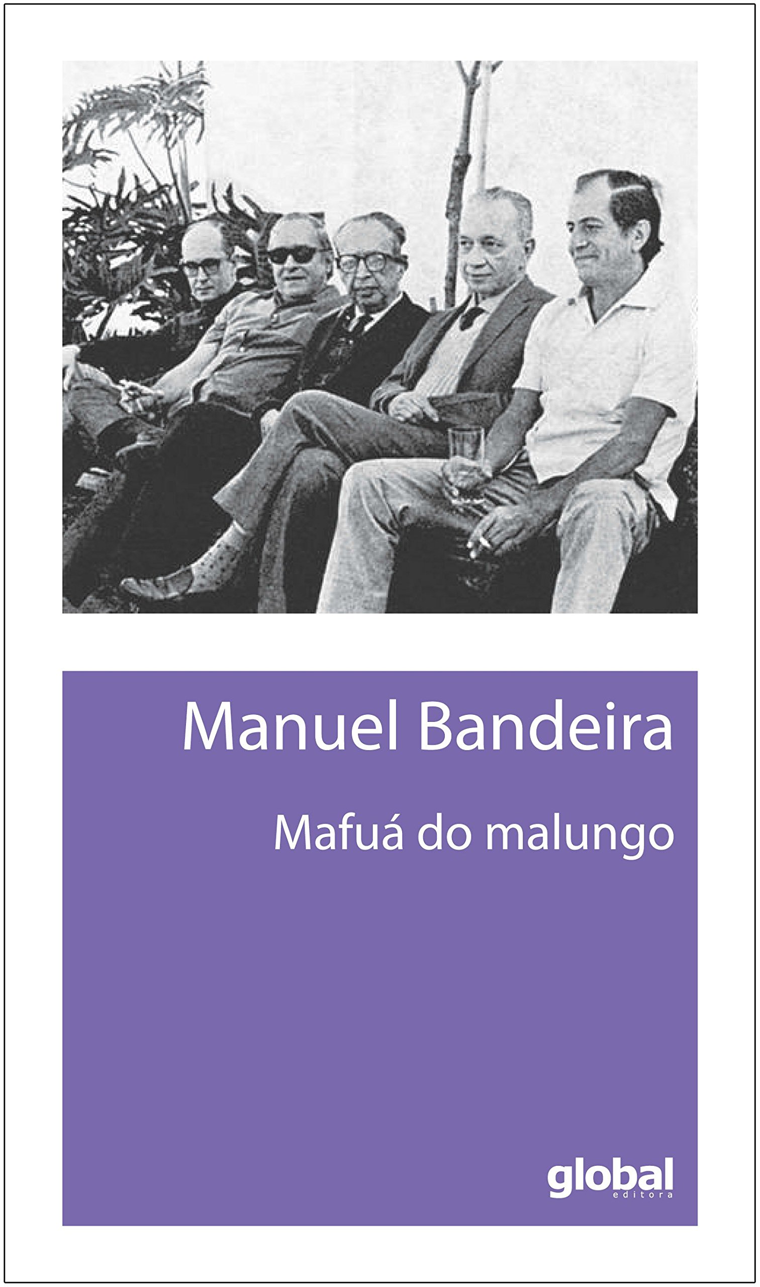 Mafuá do malungo by Manuel Bandeira | Goodreads