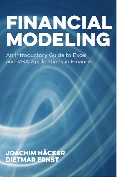 Financial Modeling: An Introductory Guide to Excel and VBA Applications ...