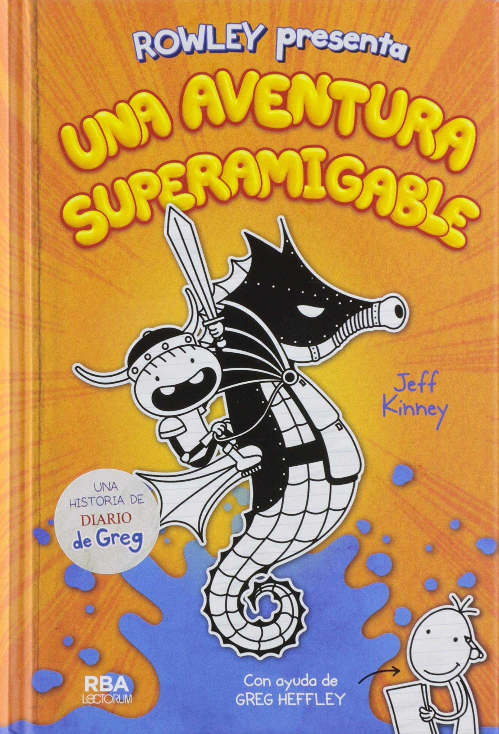 Rowley 2. Una aventura superamigable (Lectorum) by Jeff Kinney | Goodreads