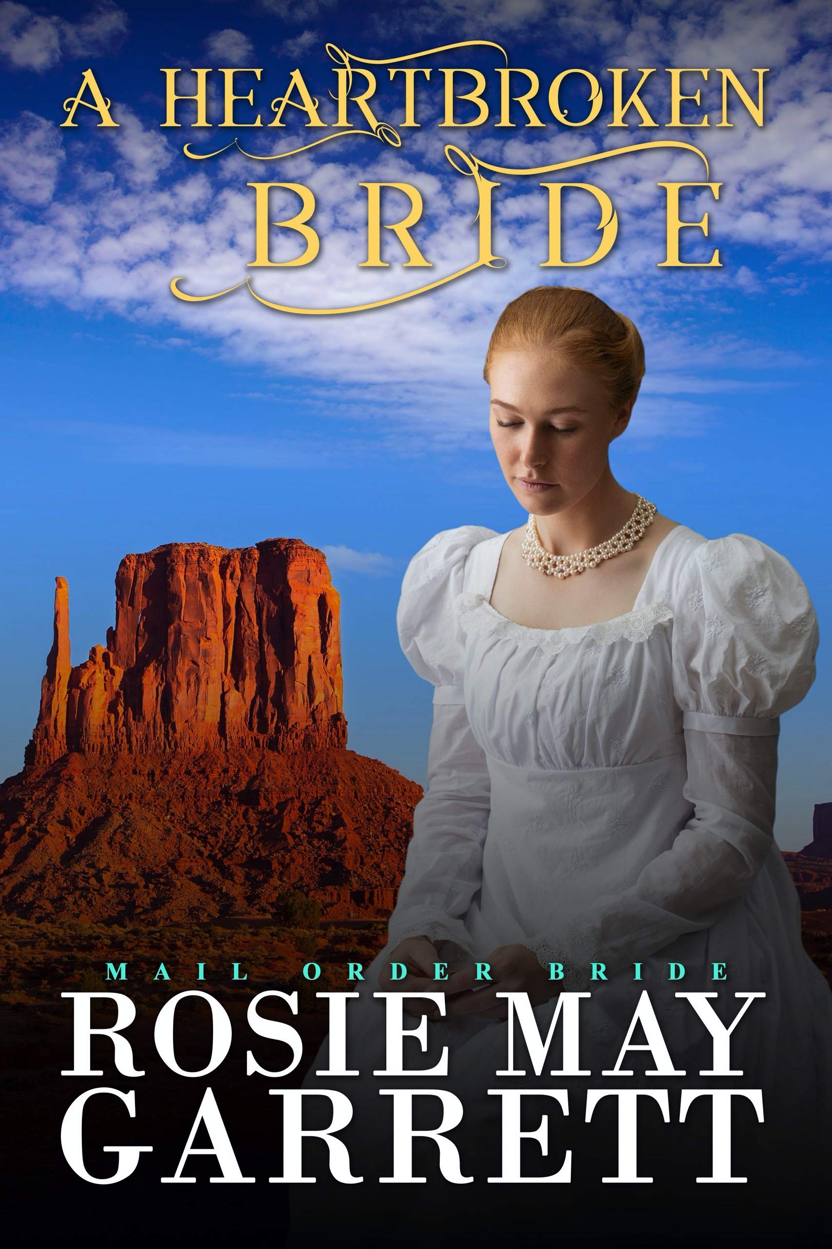 A Heartbroken Bride by Rosie May Garrett | Goodreads