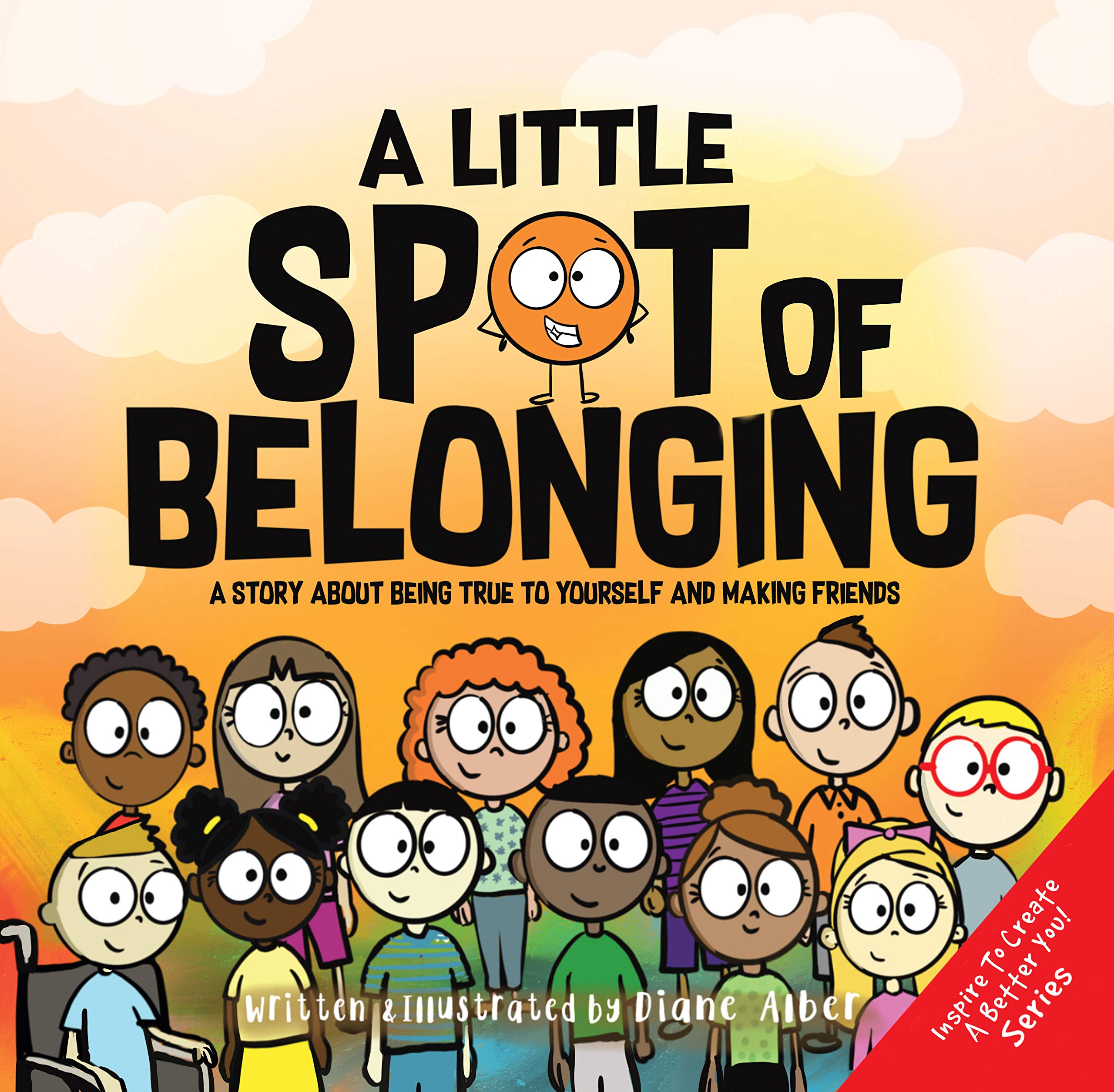 A Little SPOT of Belonging: A Story About Being True to Yourself and ...
