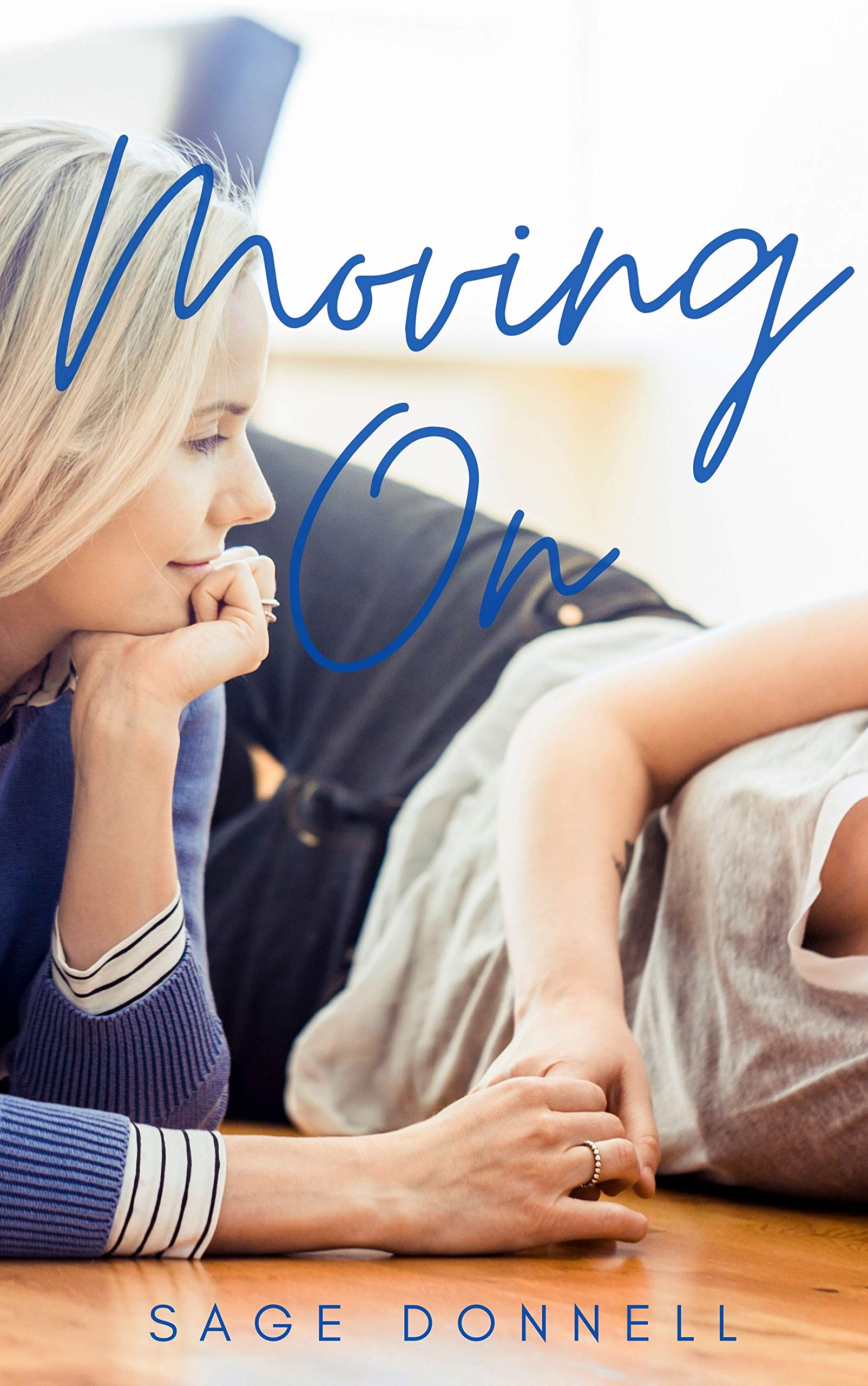 Moving On by Sage Donnell | Goodreads