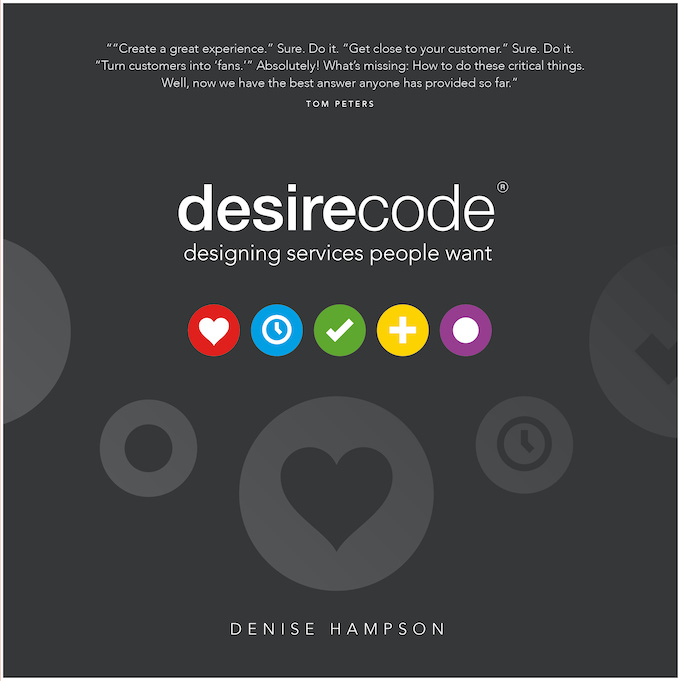 Desire Code: Designing Services People Want by Denise K. Hampson | Goodreads