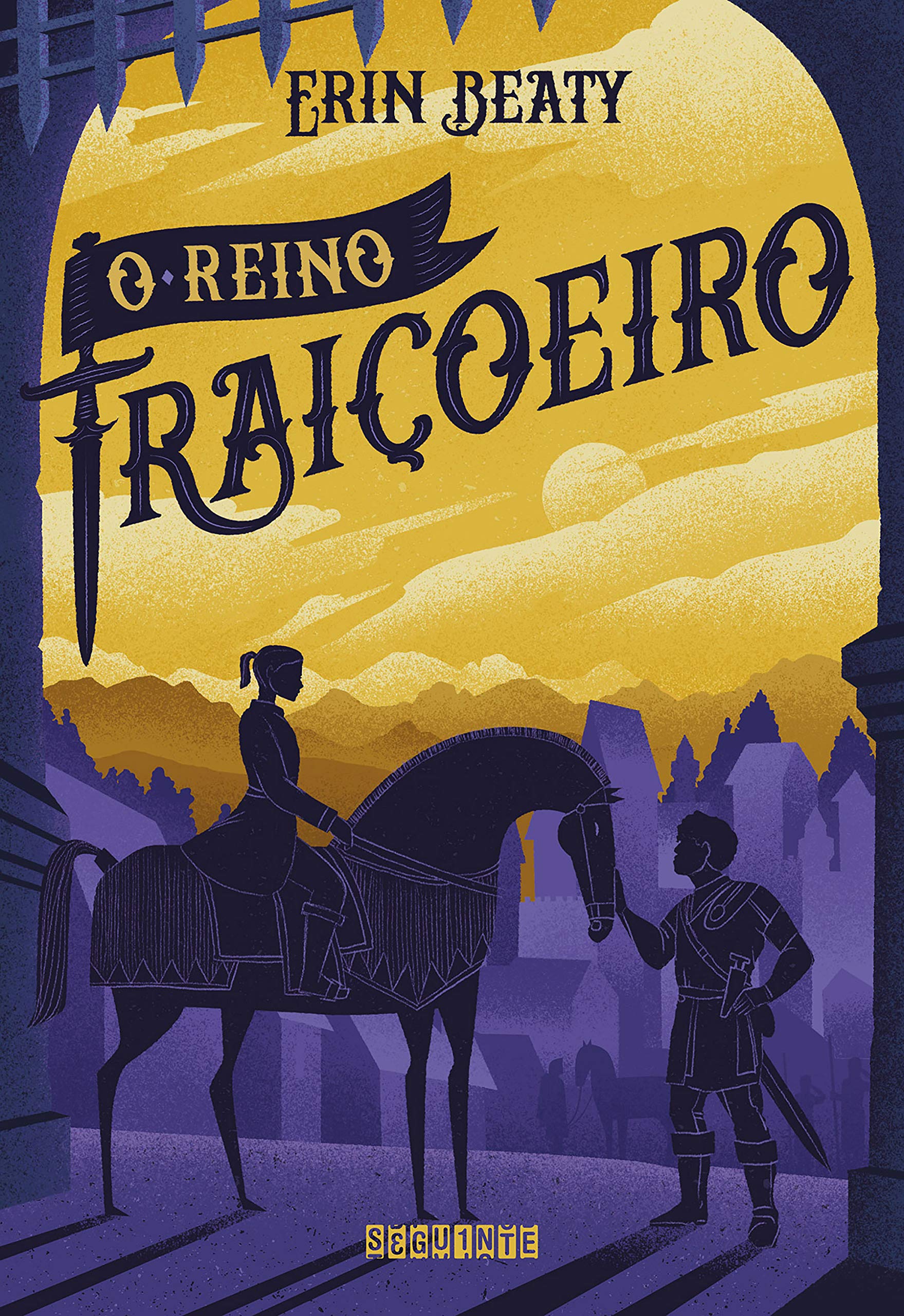 O reino traiçoeiro (O Beijo Traiçoeiro Livro 3) by Erin Beaty | Goodreads