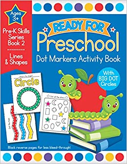 Ready for Preschool Dot Markers Activity Book: Pre-K Lines and Shapes ...