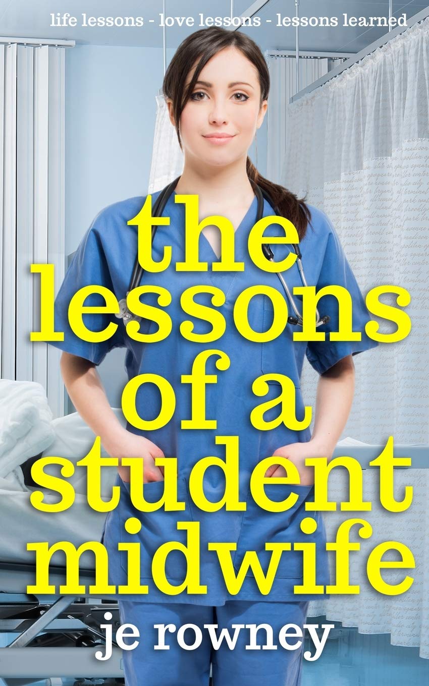 The Lessons of a Student Midwife: Books 1-3 Complete Midwifery Series ...