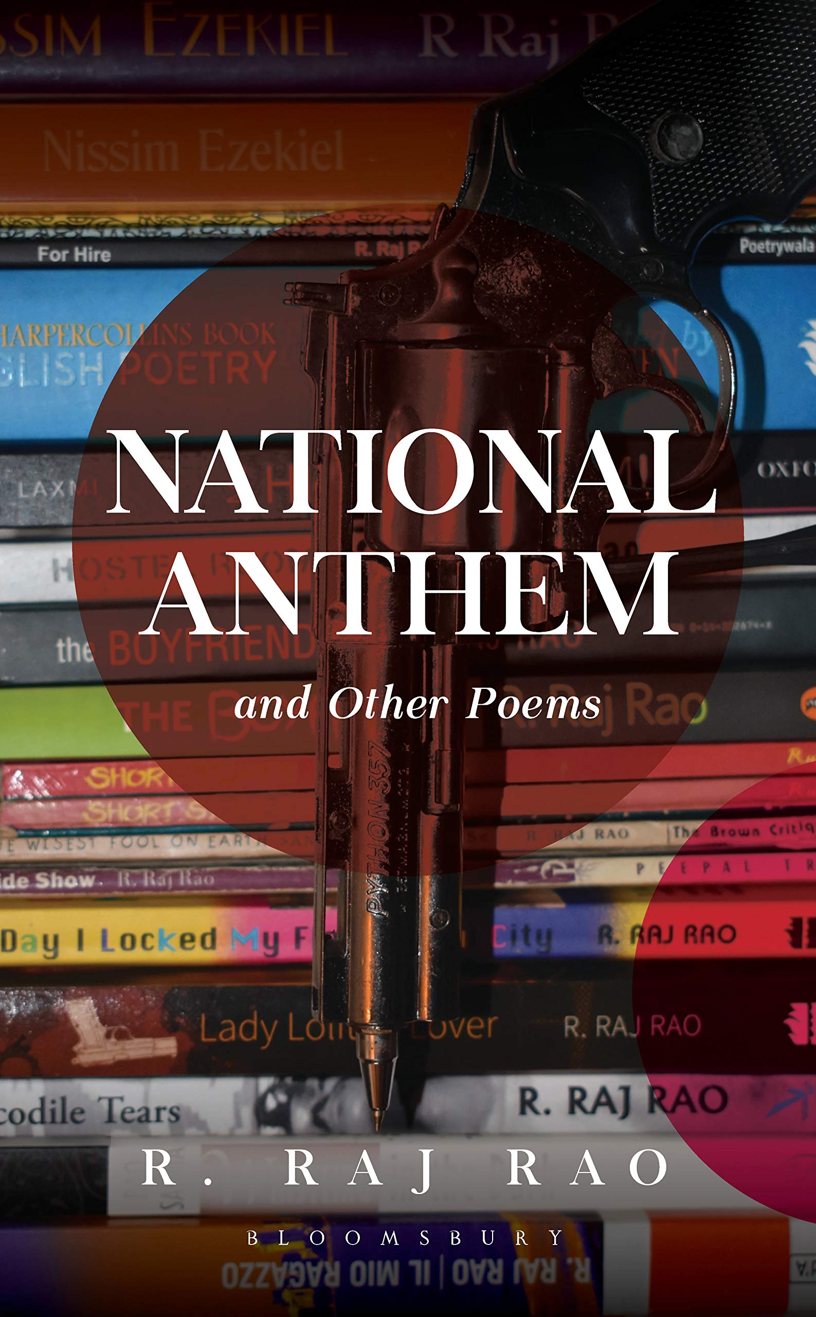 National Anthem and Other Poems by R Raj Rao | Goodreads