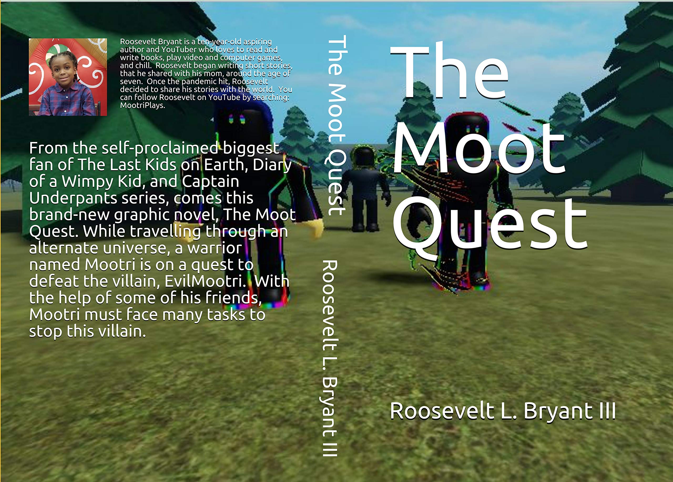 The Moot Quest by Roosevelt L. Bryant III | Goodreads