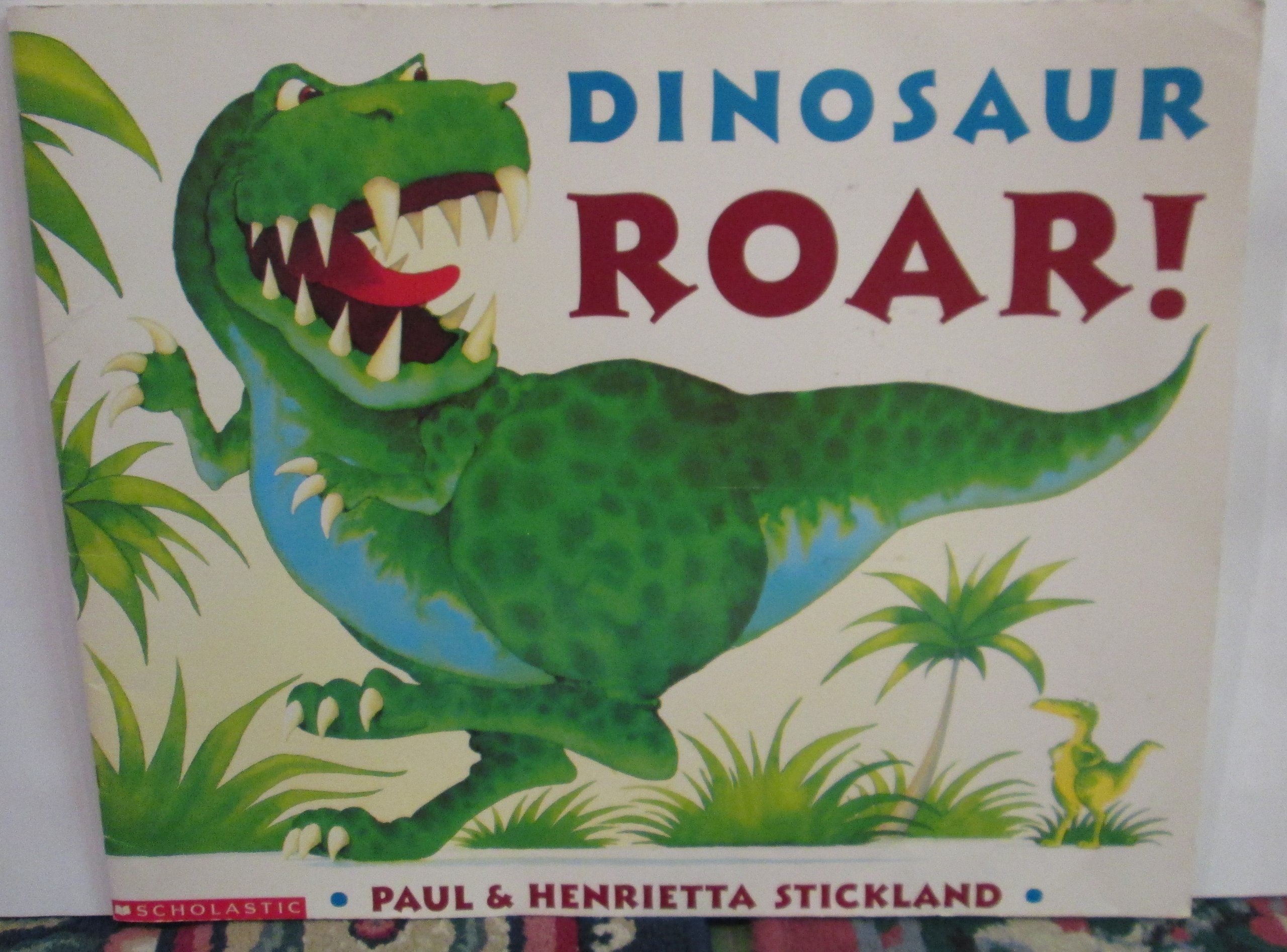 Dinosaur Roar! Scholastic Big Book by Paul Stickland | Goodreads