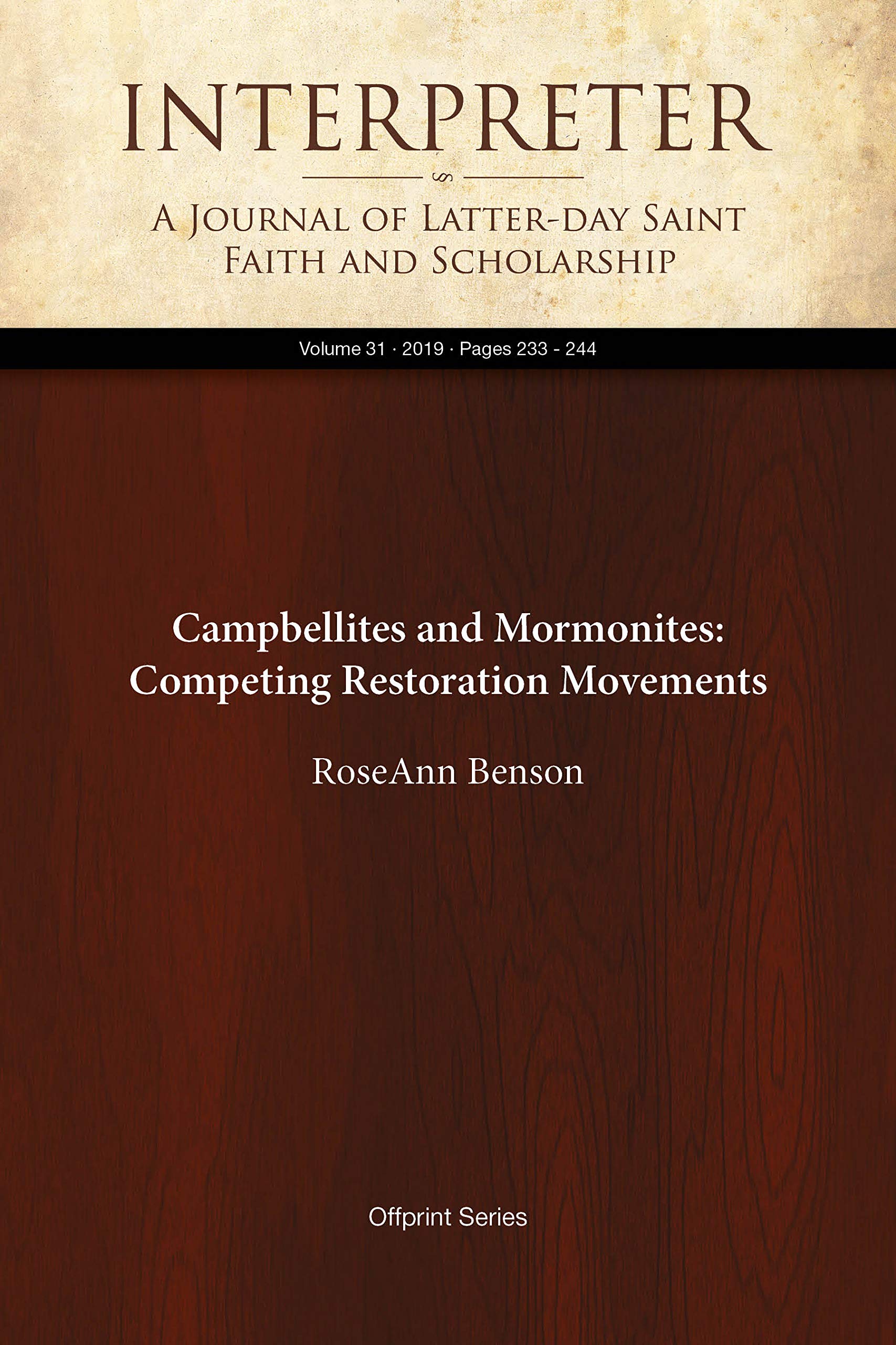 Campbellites and Mormonites: Competing Restoration Movements by Roseann ...