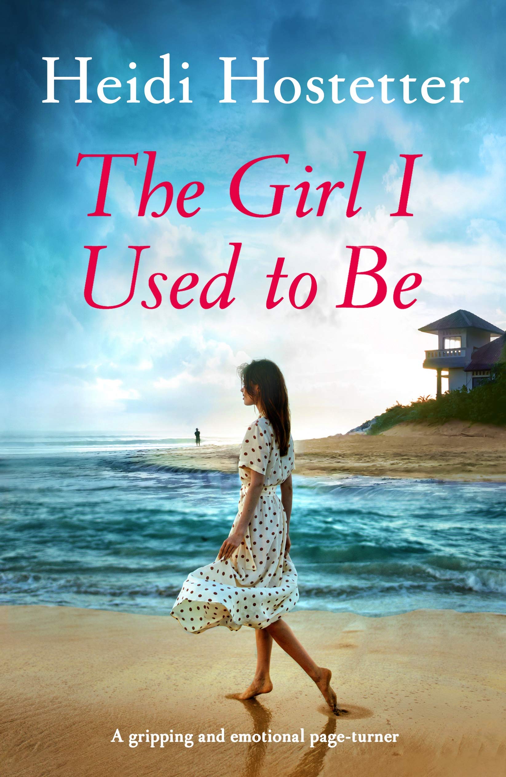 The Girl I Used to Be by Heidi Hostetter | Goodreads