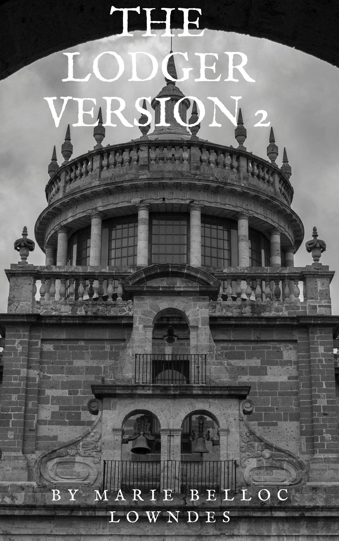 The Lodger version 2 by Marie Belloc Lowndes | Goodreads