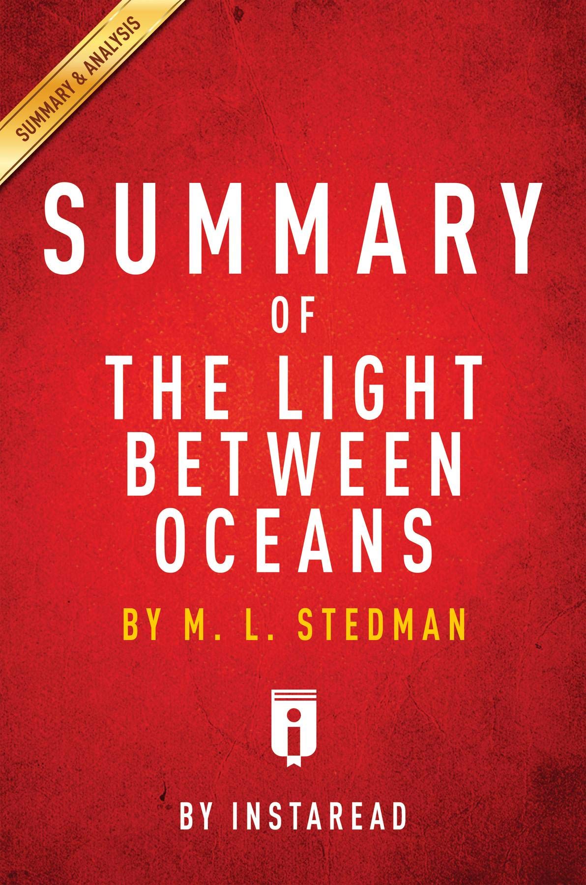 Summary of The Light Between Oceans: by M. L. Stedman | Includes ...