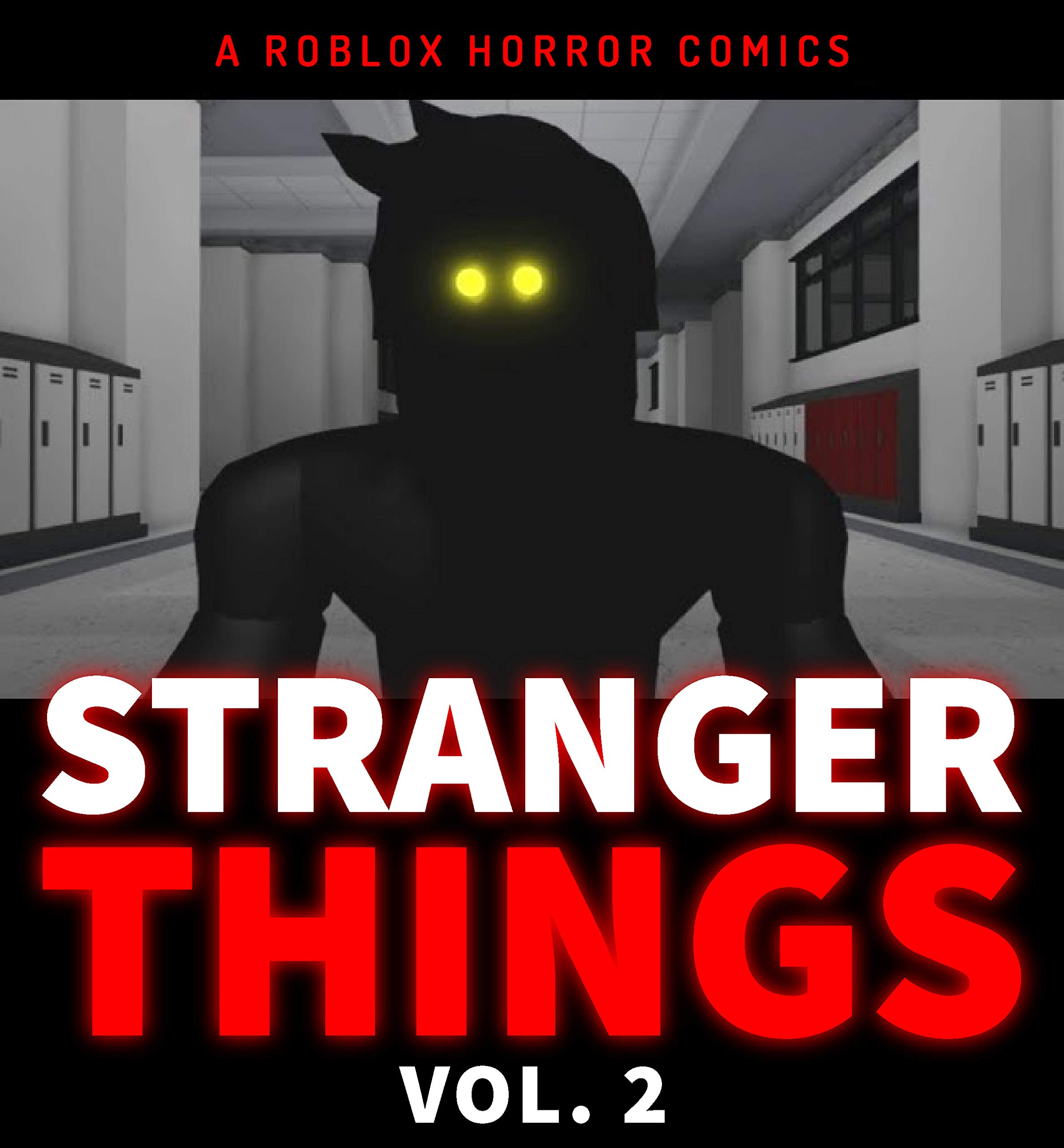 A Roblox Horror Comic: Blox Watch Stranger Things Vol 2 by Alejandrin ...