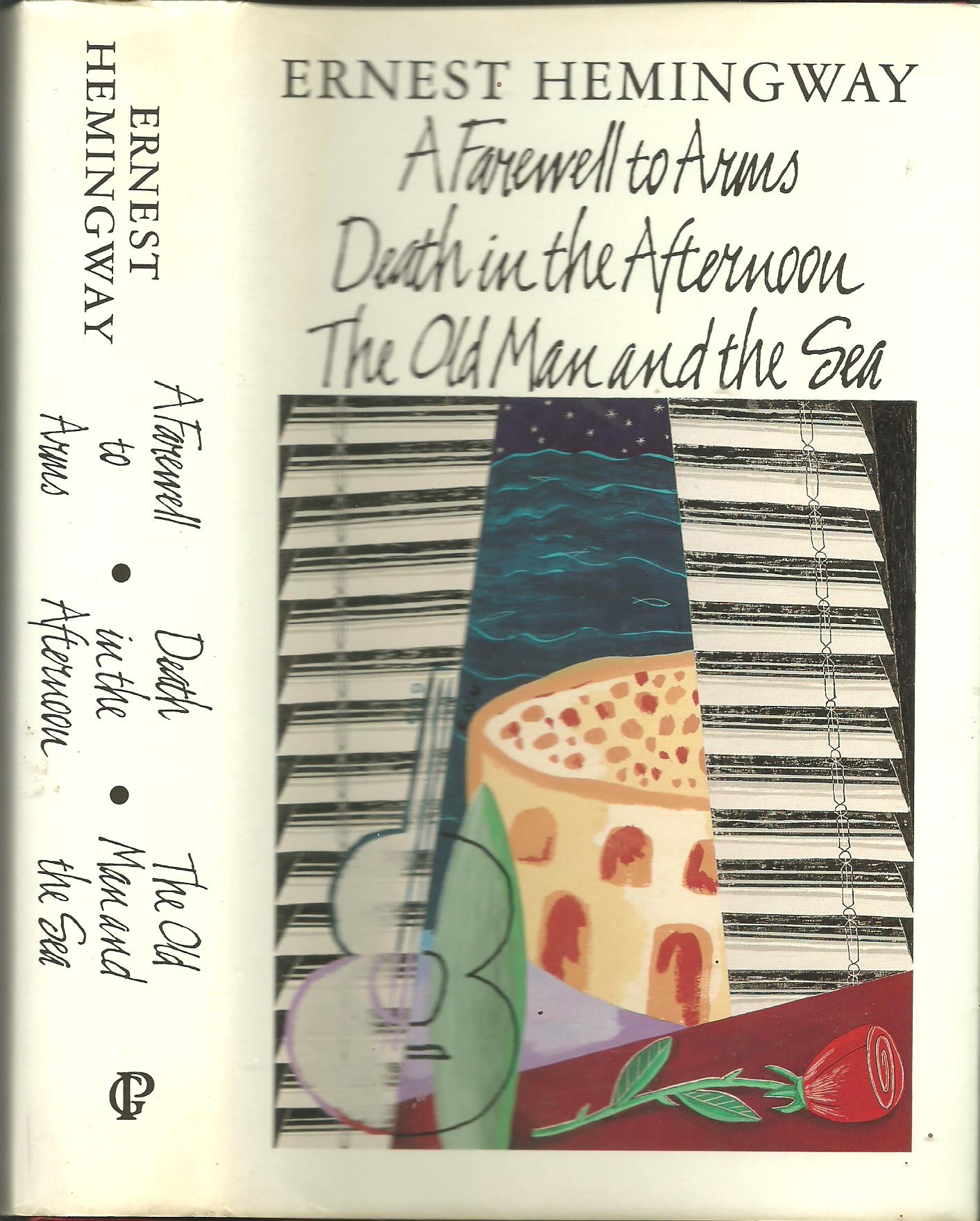 A farewell to Arms, Death in the Afternoon, The Old Man and the Sea by ...
