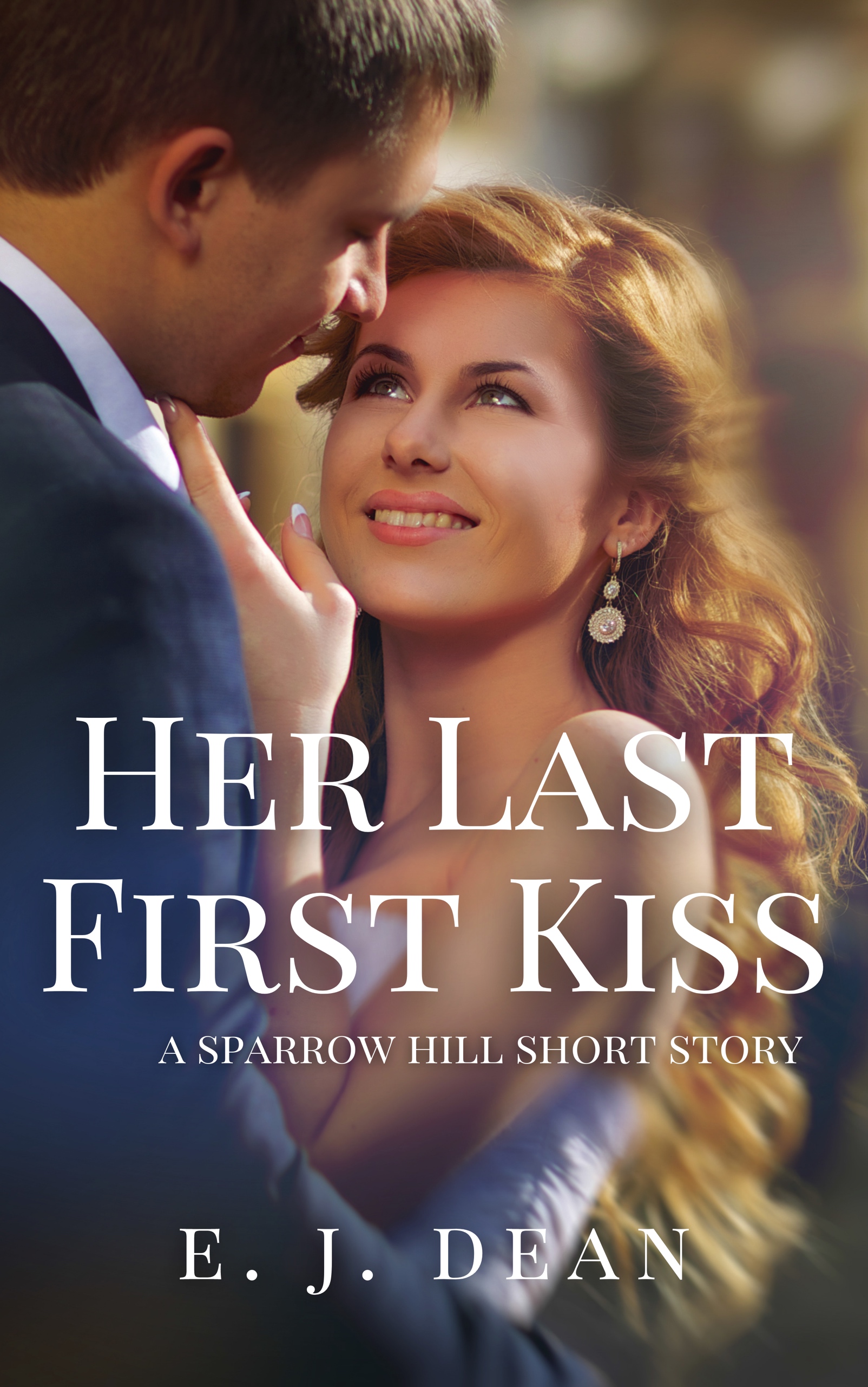 Her Last First Kiss: A Sweet, Small Town Hero Romance by E.J. Dean ...