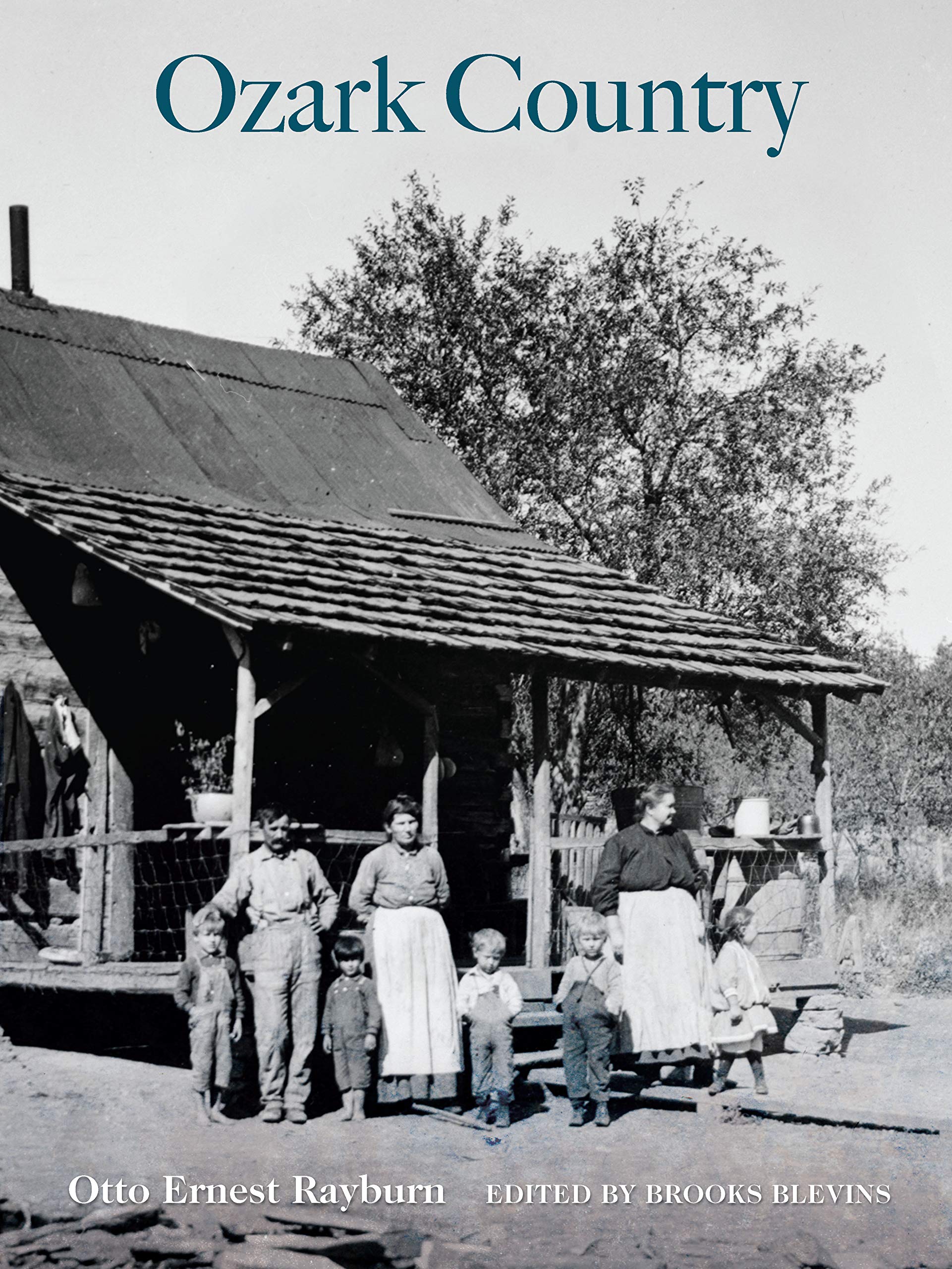 Ozark Country (Chronicles of the Ozarks) by Otto Ernest Rayburn | Goodreads