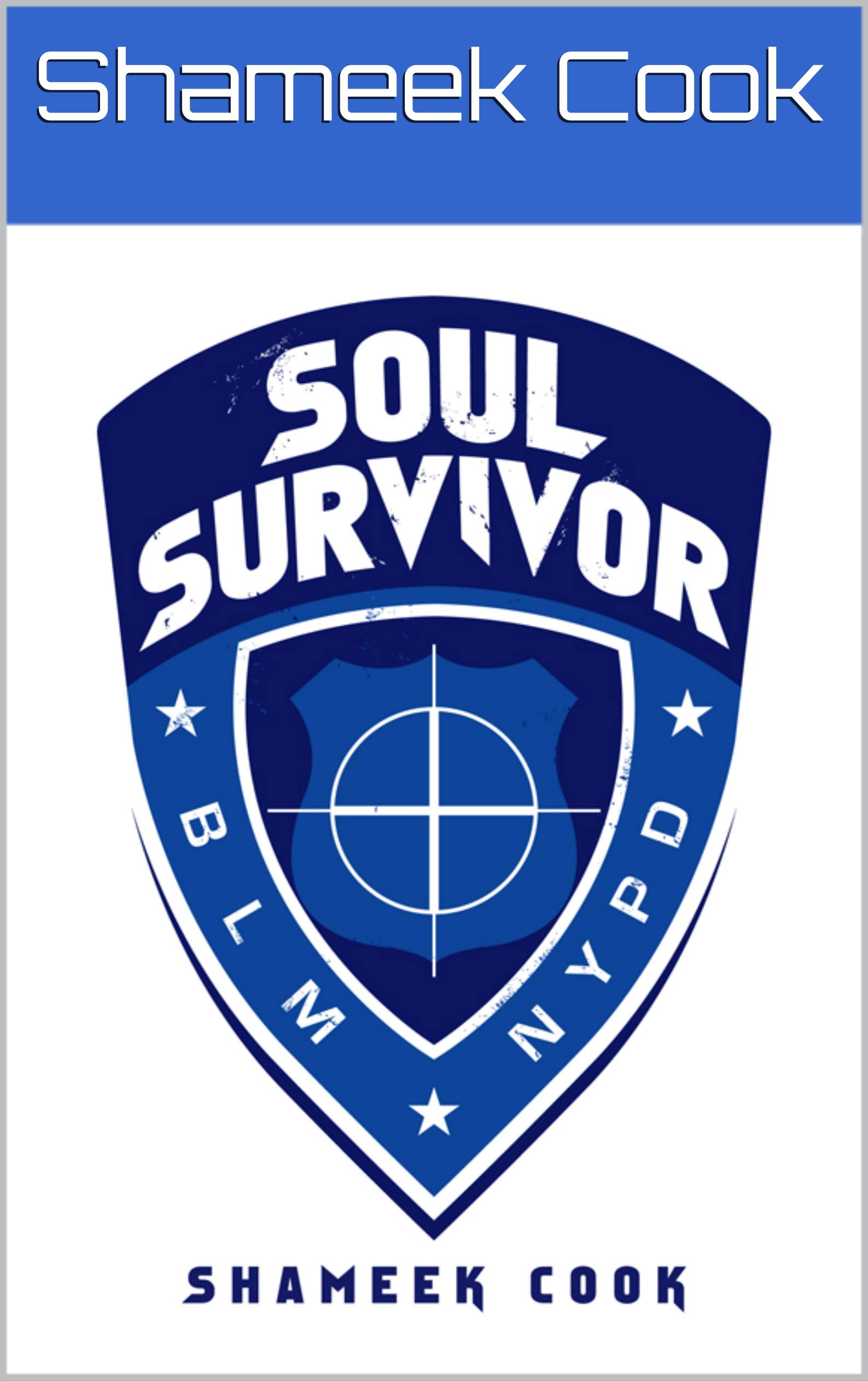 Soul Survivor (Scriptbook Series) by Shameek Cook | Goodreads