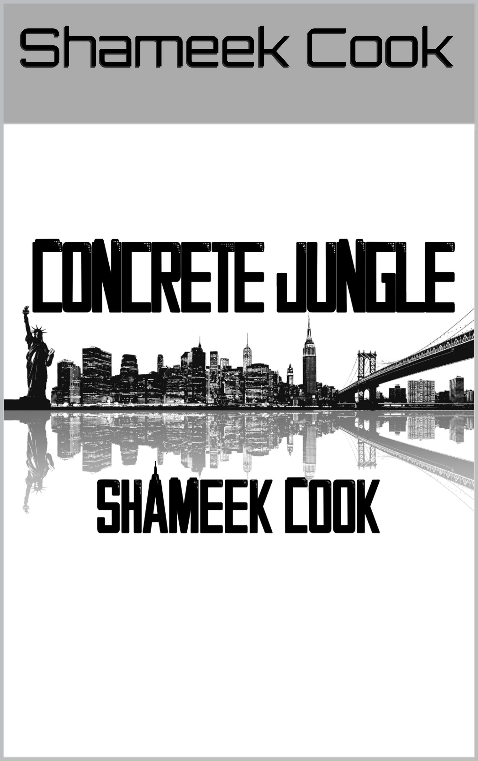 Concrete Jungle (Scriptbook Series) by Shameek Cook | Goodreads