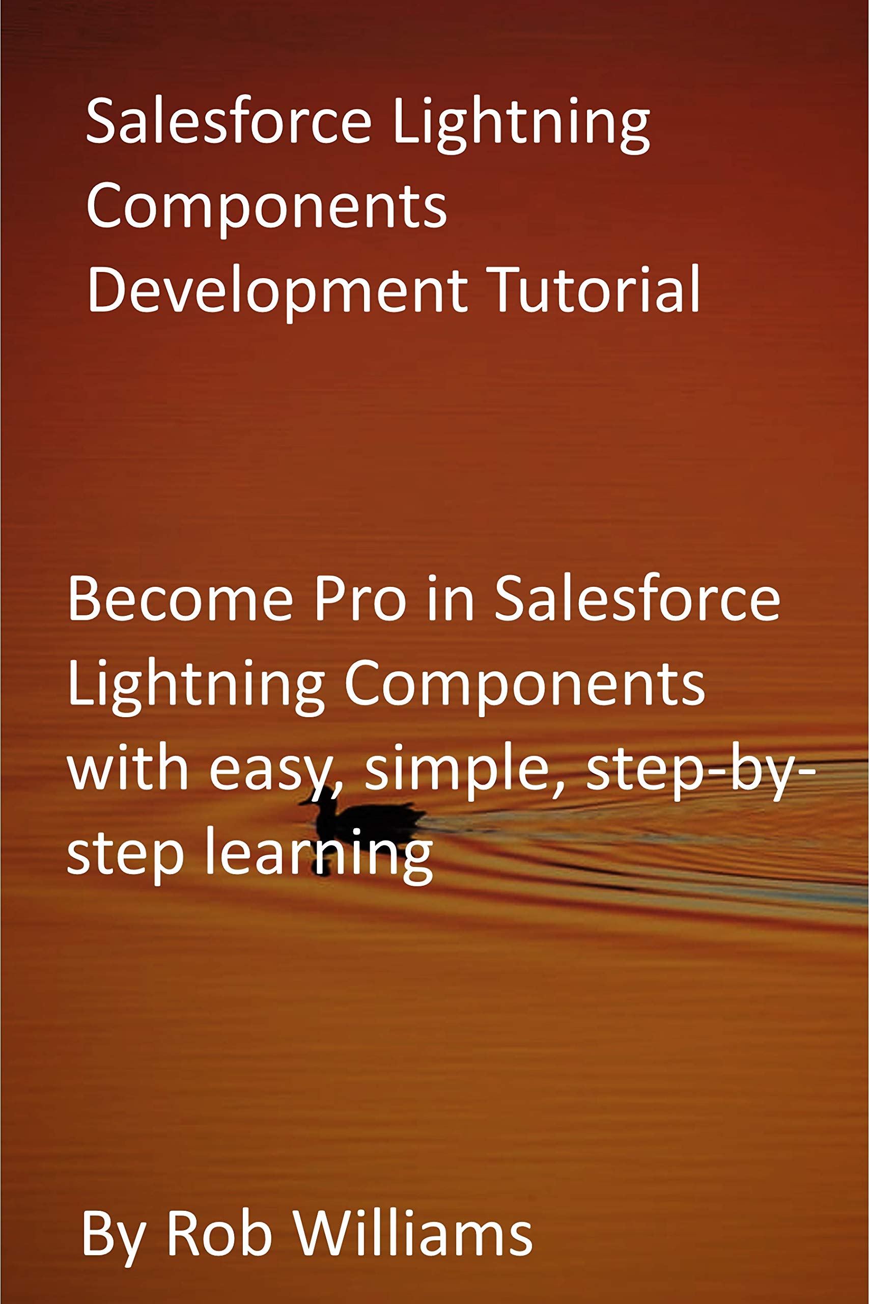 Salesforce Lightning Components Development Tutorial: Become Pro in ...