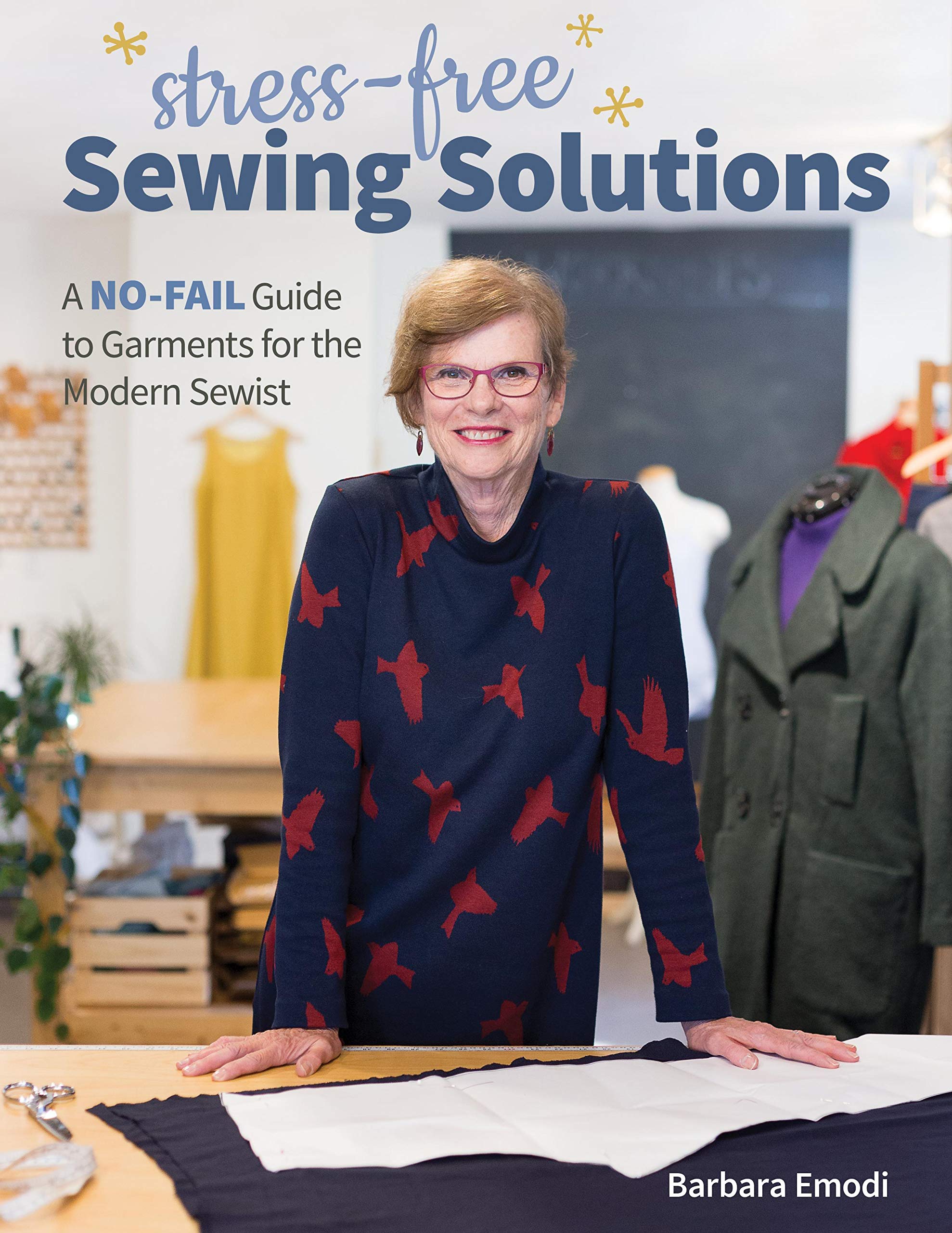 Stress-Free Sewing Solutions: A No-Fail Guide to Garments for the ...