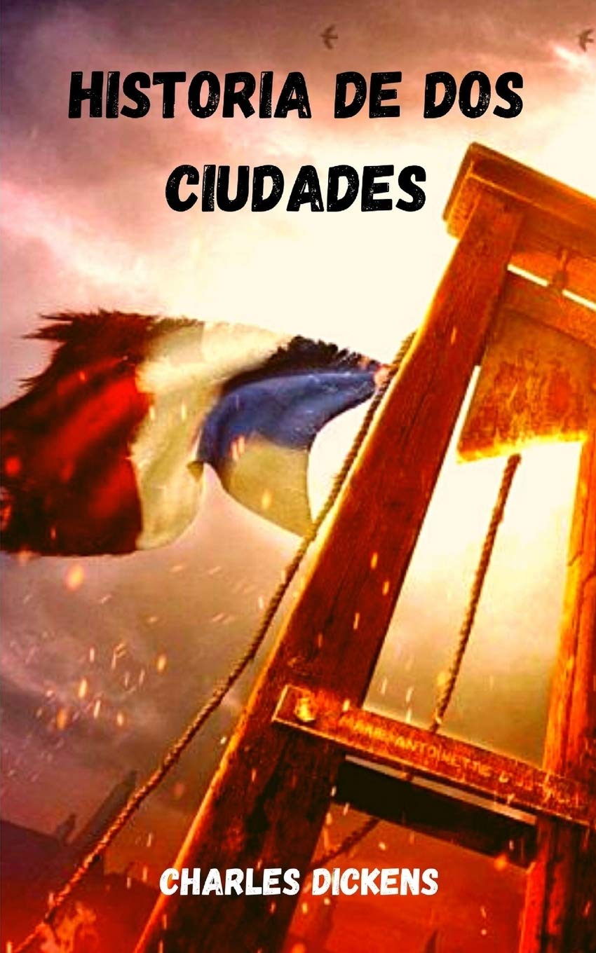 Historia de dos ciudades by Charles Dickens | Goodreads
