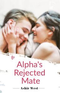 The Alpha‘s Rejected Mate by Ashir West | Goodreads