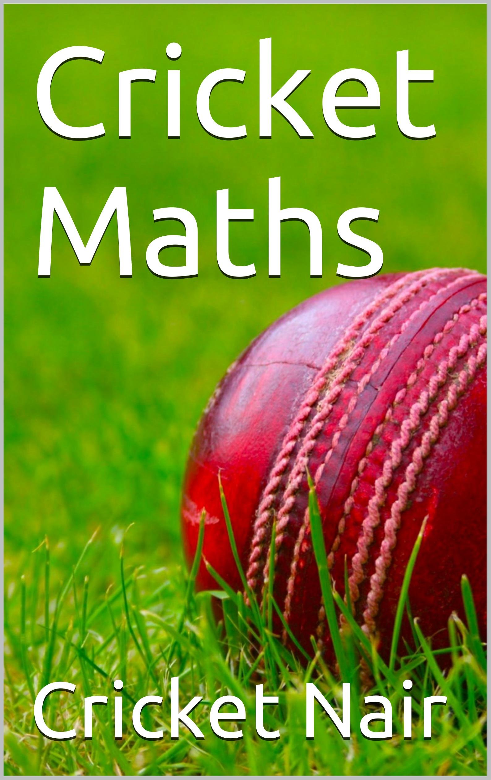 Cricket Maths by Cricket Nair | Goodreads