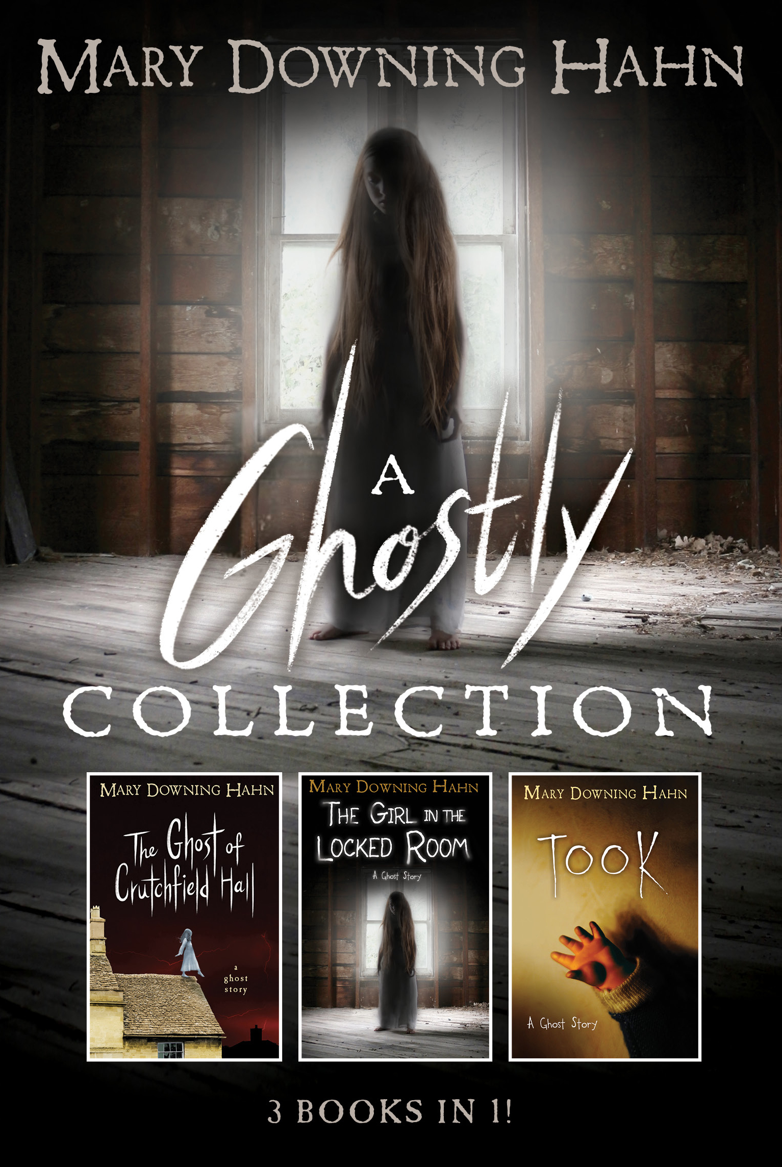 A Mary Downing Hahn Ghostly Collection: 3 Books in 1 by Mary Downing ...