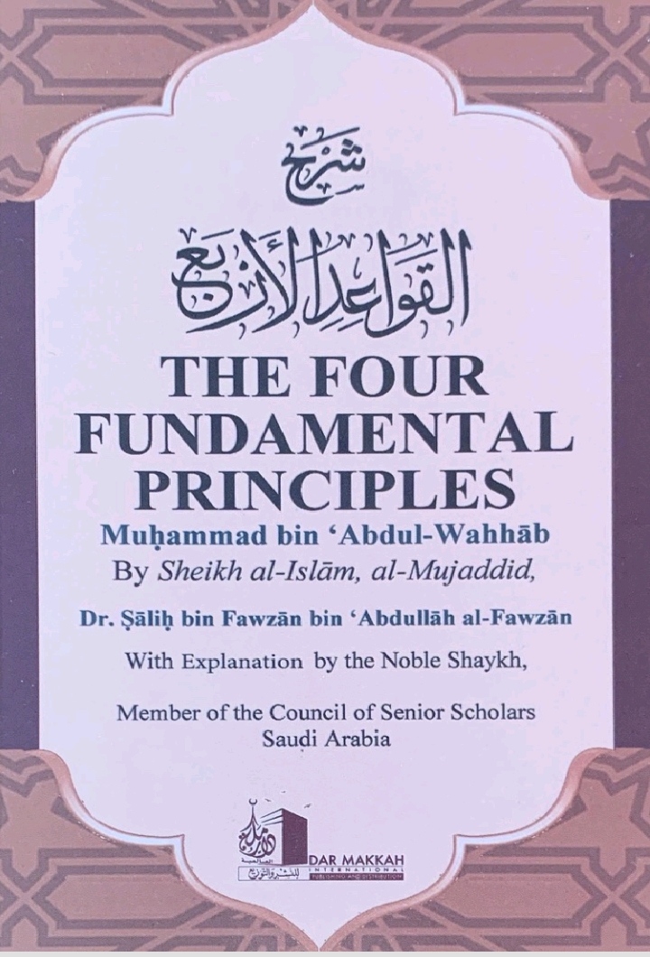 The Four Fundamental Principles by Muhammad bin Abdul-Wahhab | Goodreads