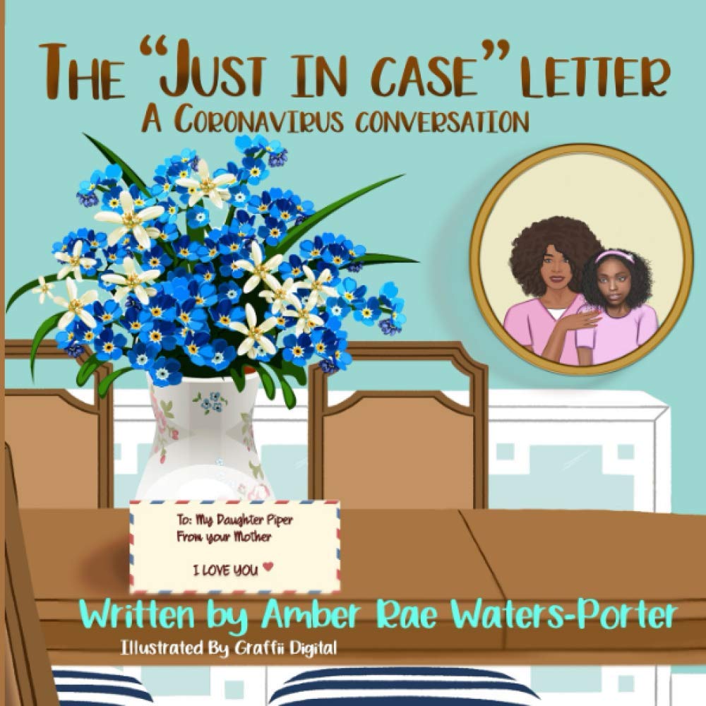 The "Just In Case" Letter: A Coronavirus Conversation by Amber Rae ...
