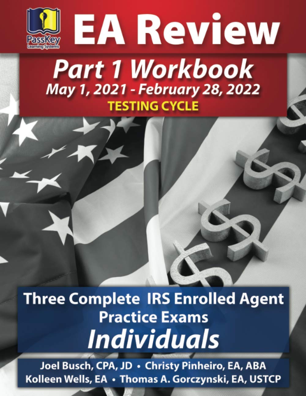 PassKey Learning Systems EA Review Part 1 Workbook: Three Complete IRS ...