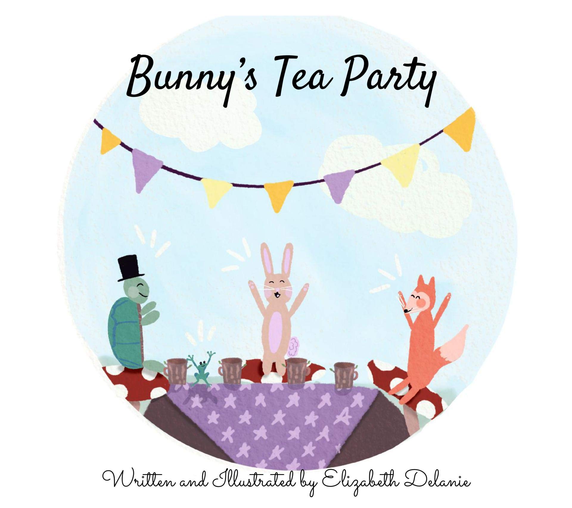 Bunny's Tea Party by Elizabeth Delanie | Goodreads