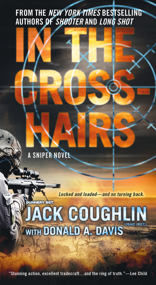 In the Crosshairs (Kyle Swanson Sniper, #10) by Jack Coughlin | Goodreads