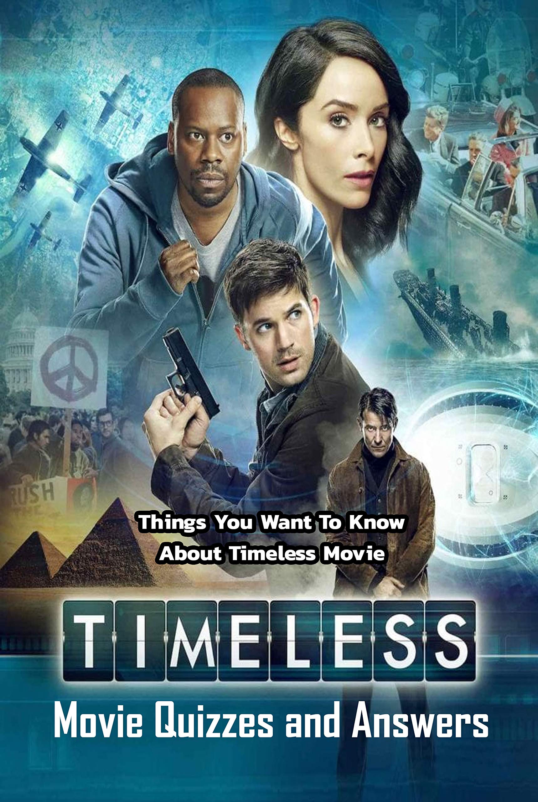 Timeless Movie Quizzes and Answers: Things You Want To Know About ...