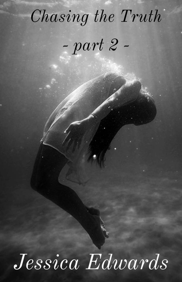 Chasing the Truth : Part 2 (Small Town,#5) by Jessica Edwards | Goodreads