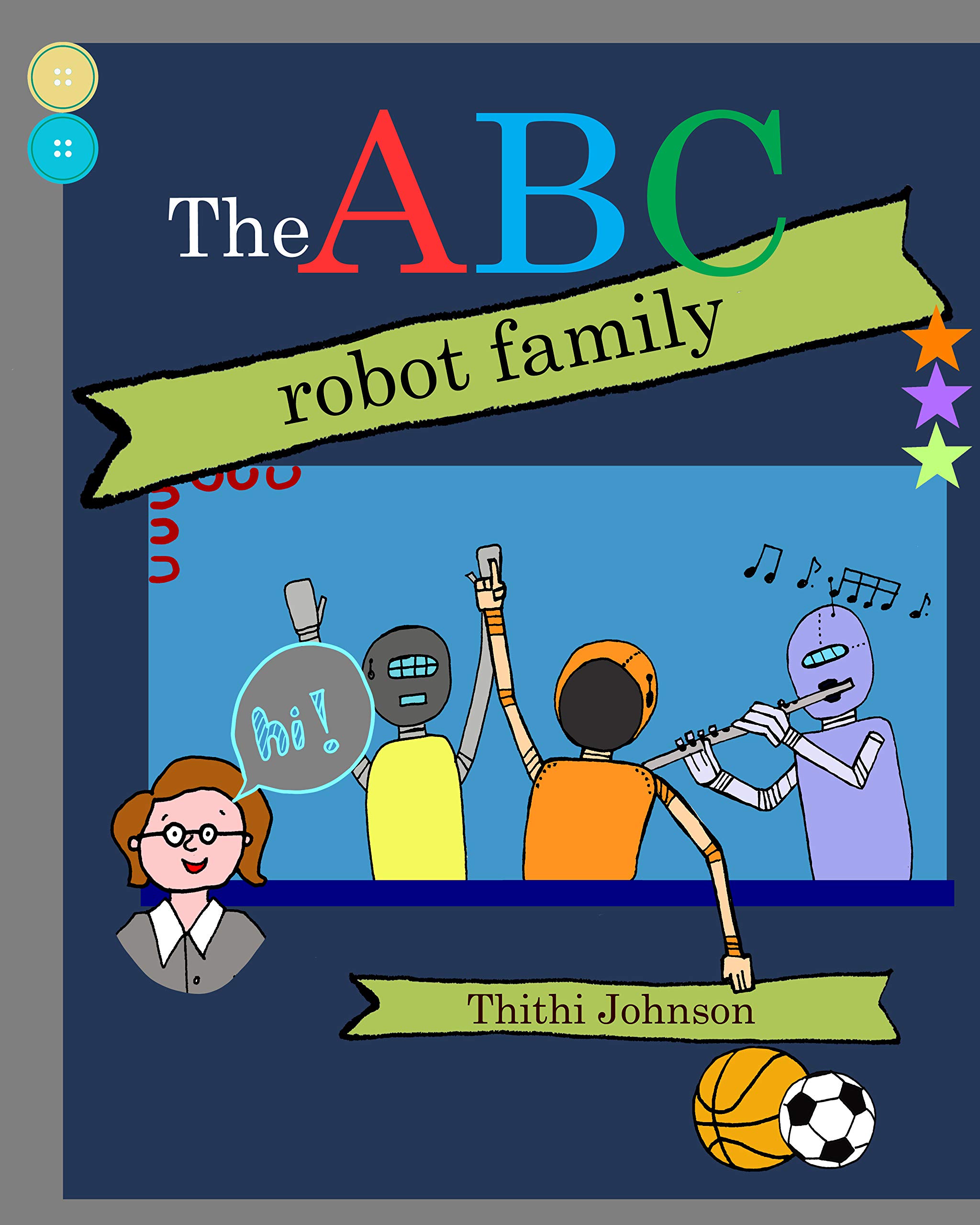The ABC robot family by Thithi Johnson | Goodreads