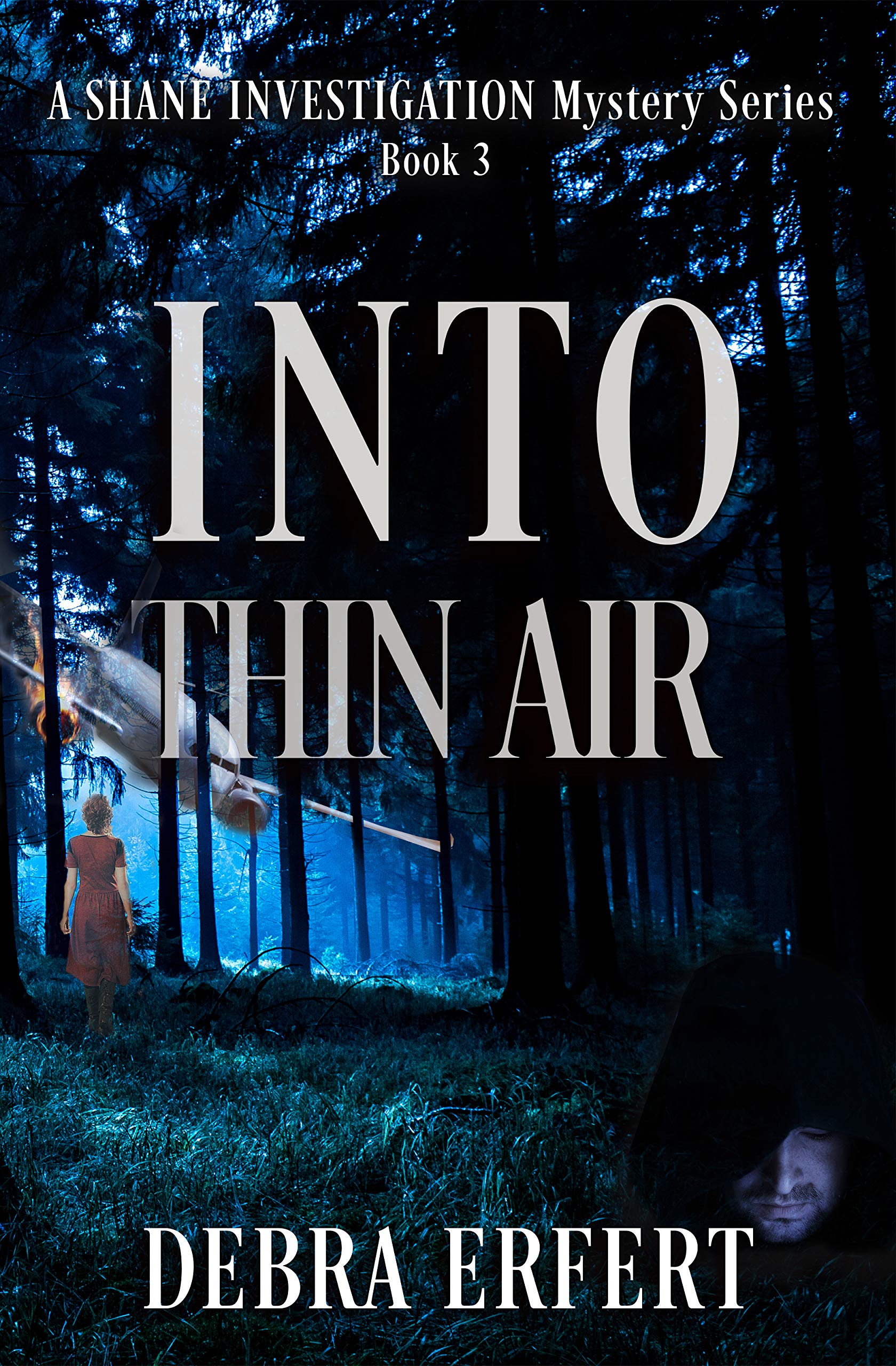 Into Thin Air: A Shane Investigation book 3: A Shane Investigation by ...