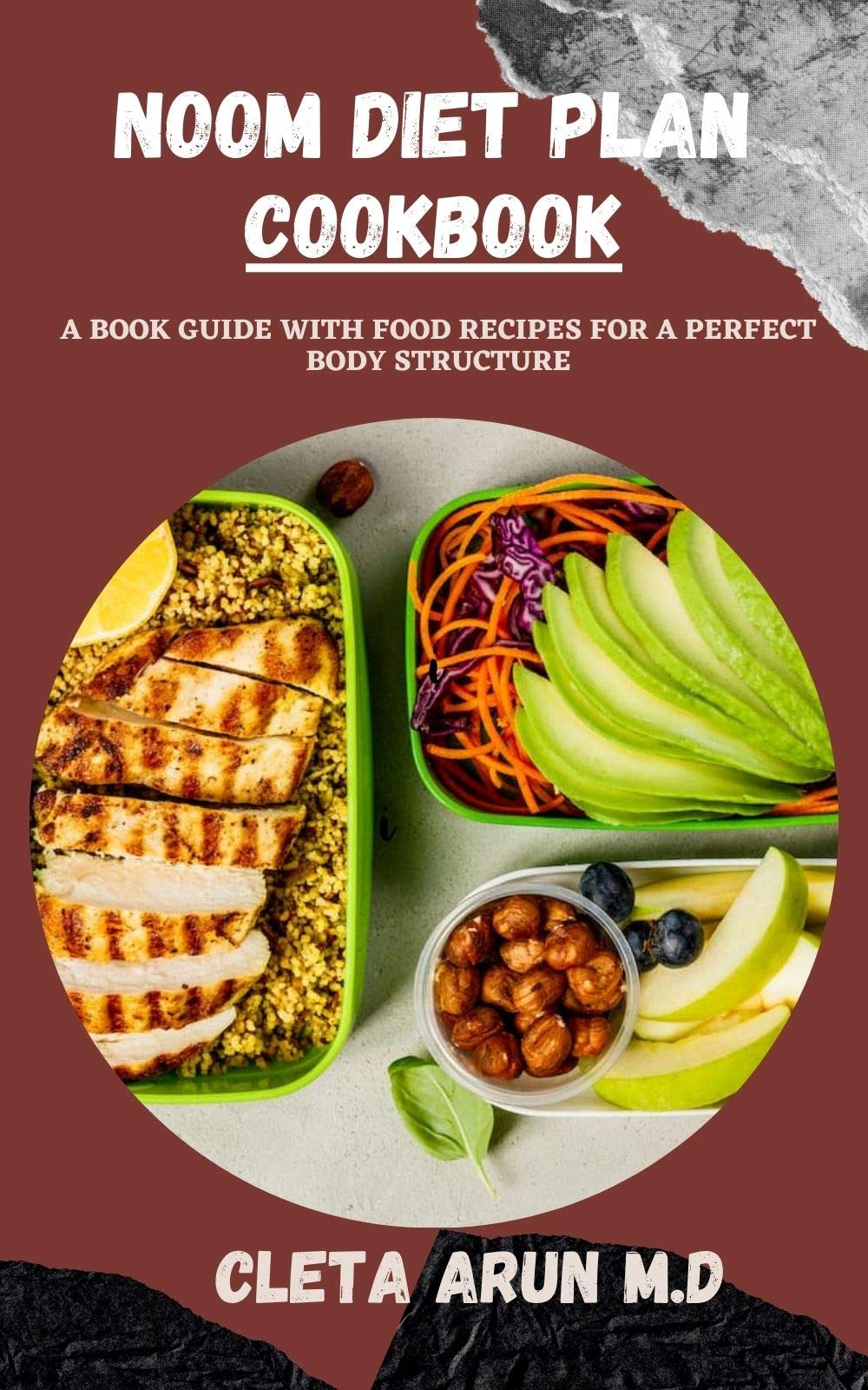 NOOM DIET PLAN COOKBOOK: A Book Guide with Food Recipes for a Perfect ...