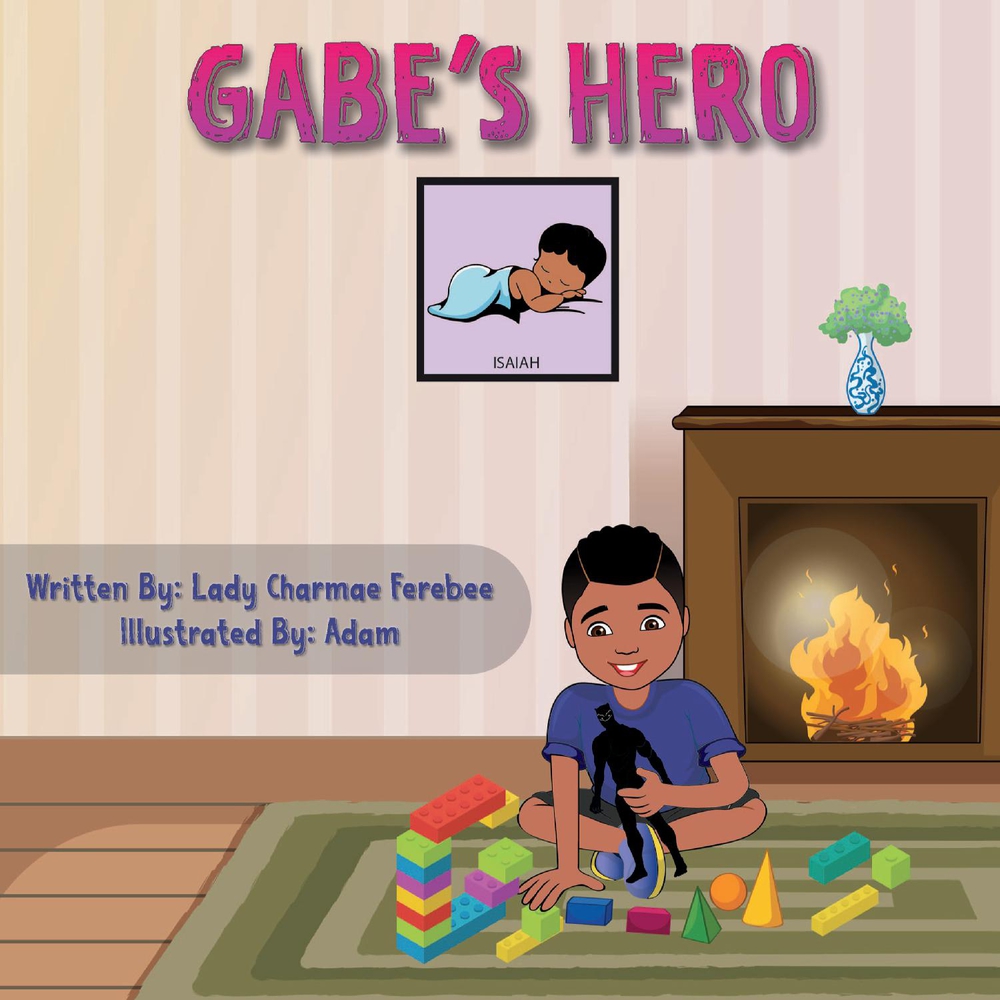 Gabe's Hero by Charmae Ferebee | Goodreads