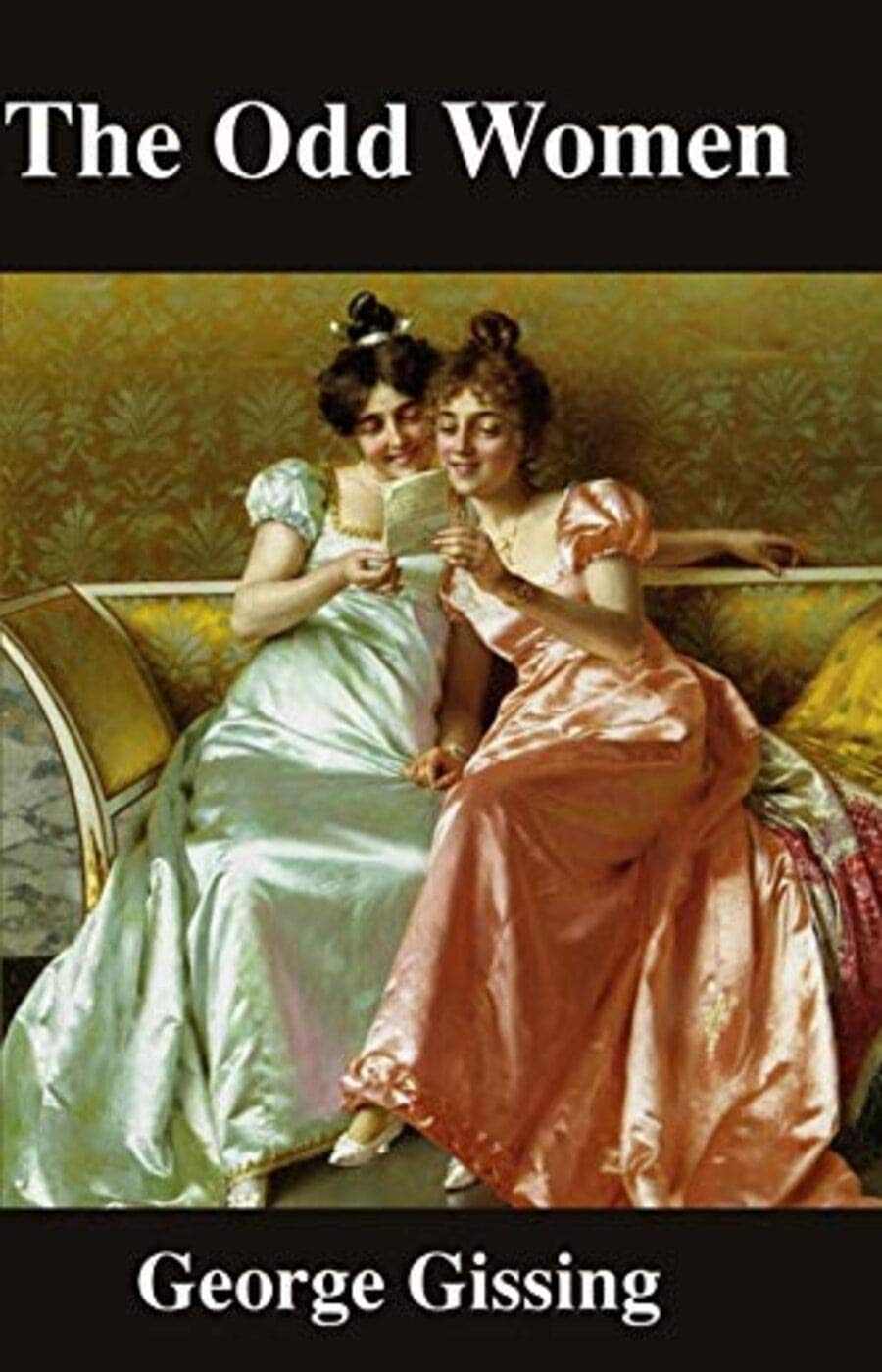 The Odd Women: Annotated by George Gissing | Goodreads