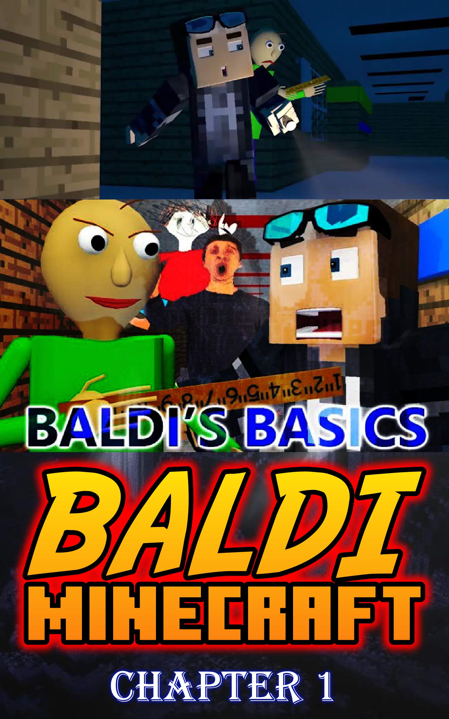 Baldi's Basics In Minecraft: Chapter 1 Baldi Minecraft Horror Comics by ...
