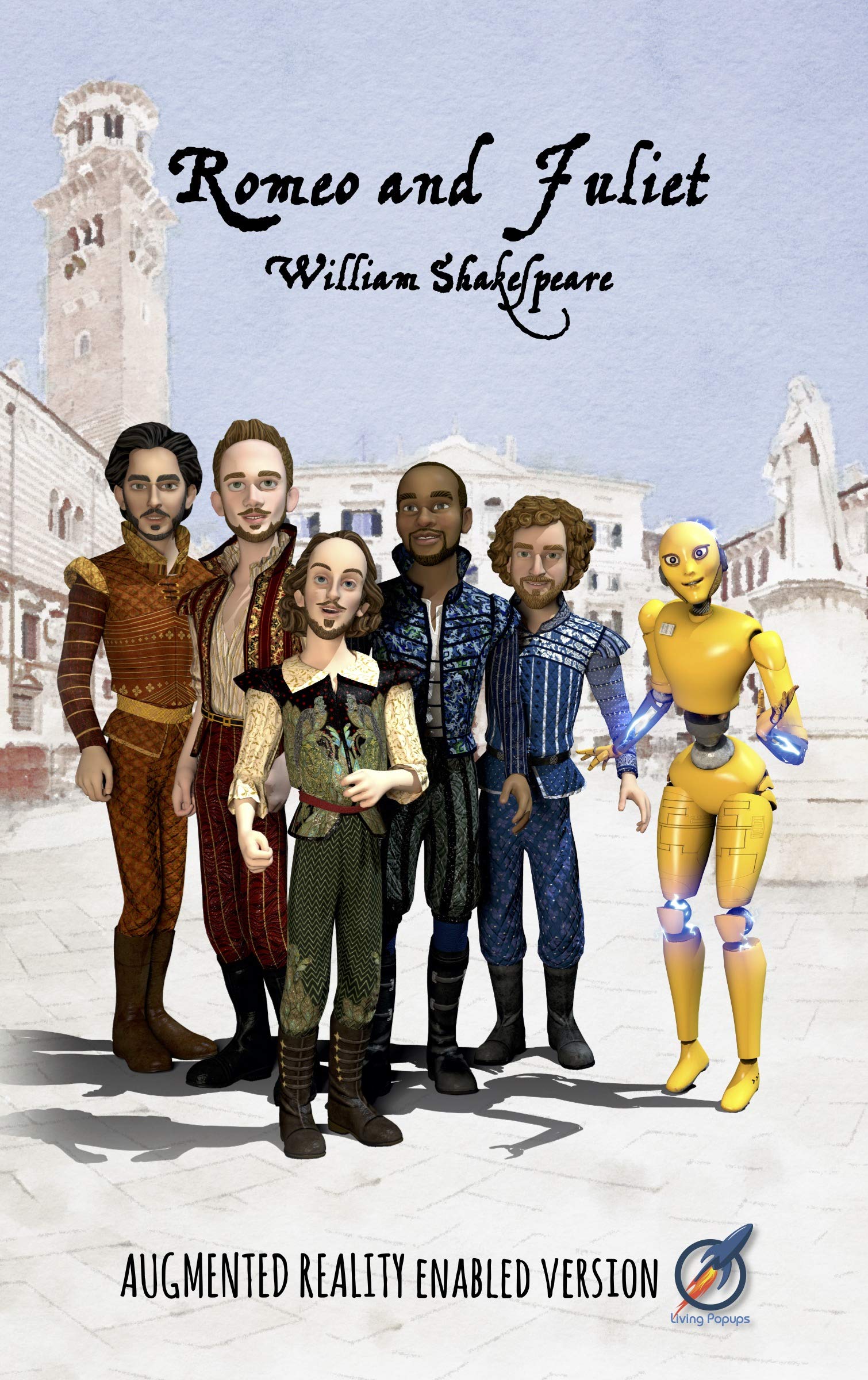Romeo and Juliet: Illustrated and AUGMENTED REALITY enabled by William ...