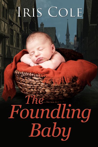 The Foundling Baby by Iris Cole | Goodreads