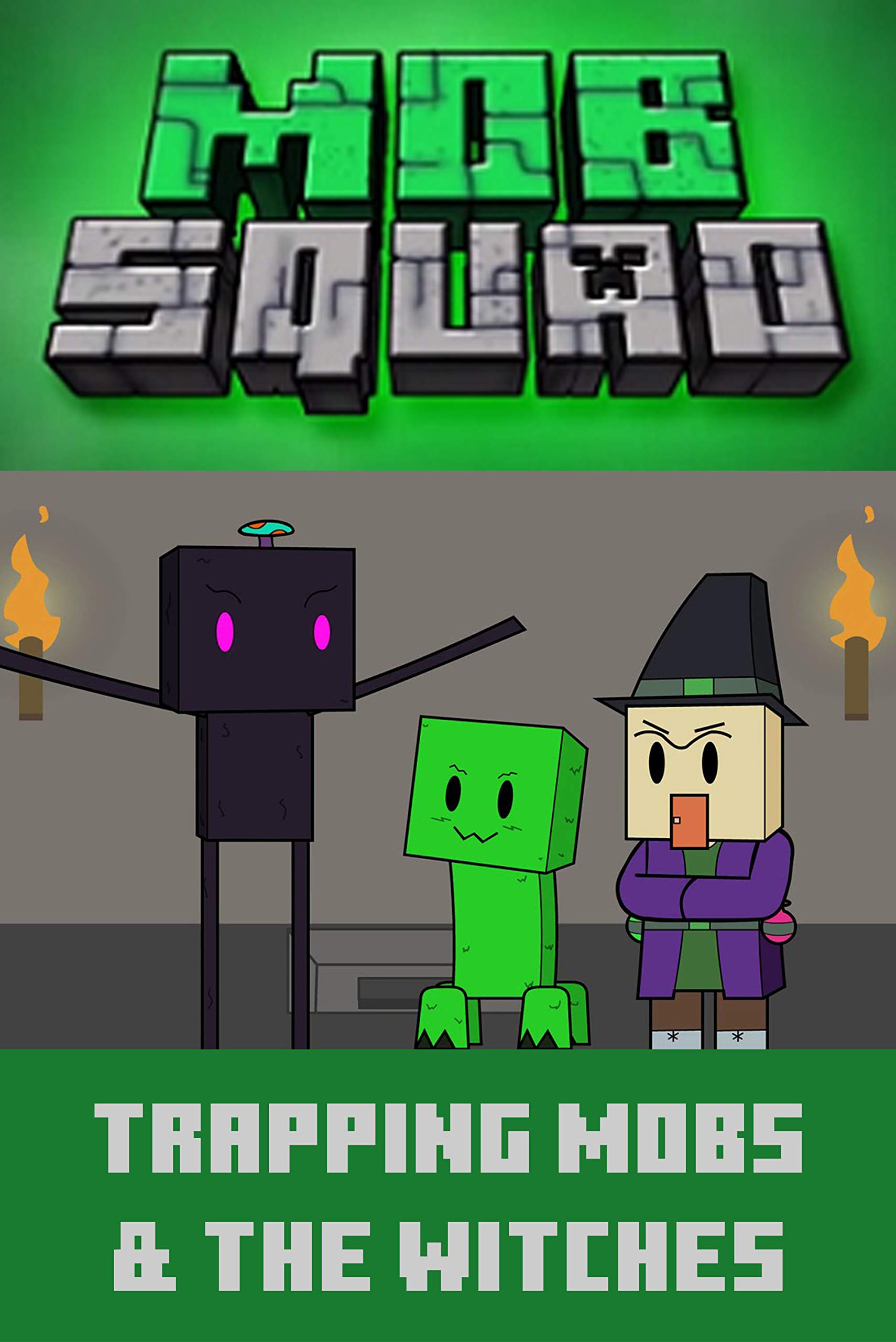 TRAPPING MOBS & THE WITCHES | Mob Squad: Minecraft Story Comics Vol 3 ...