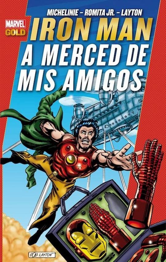 Iron Man A merced de mis amigos by David Michelinie | Goodreads