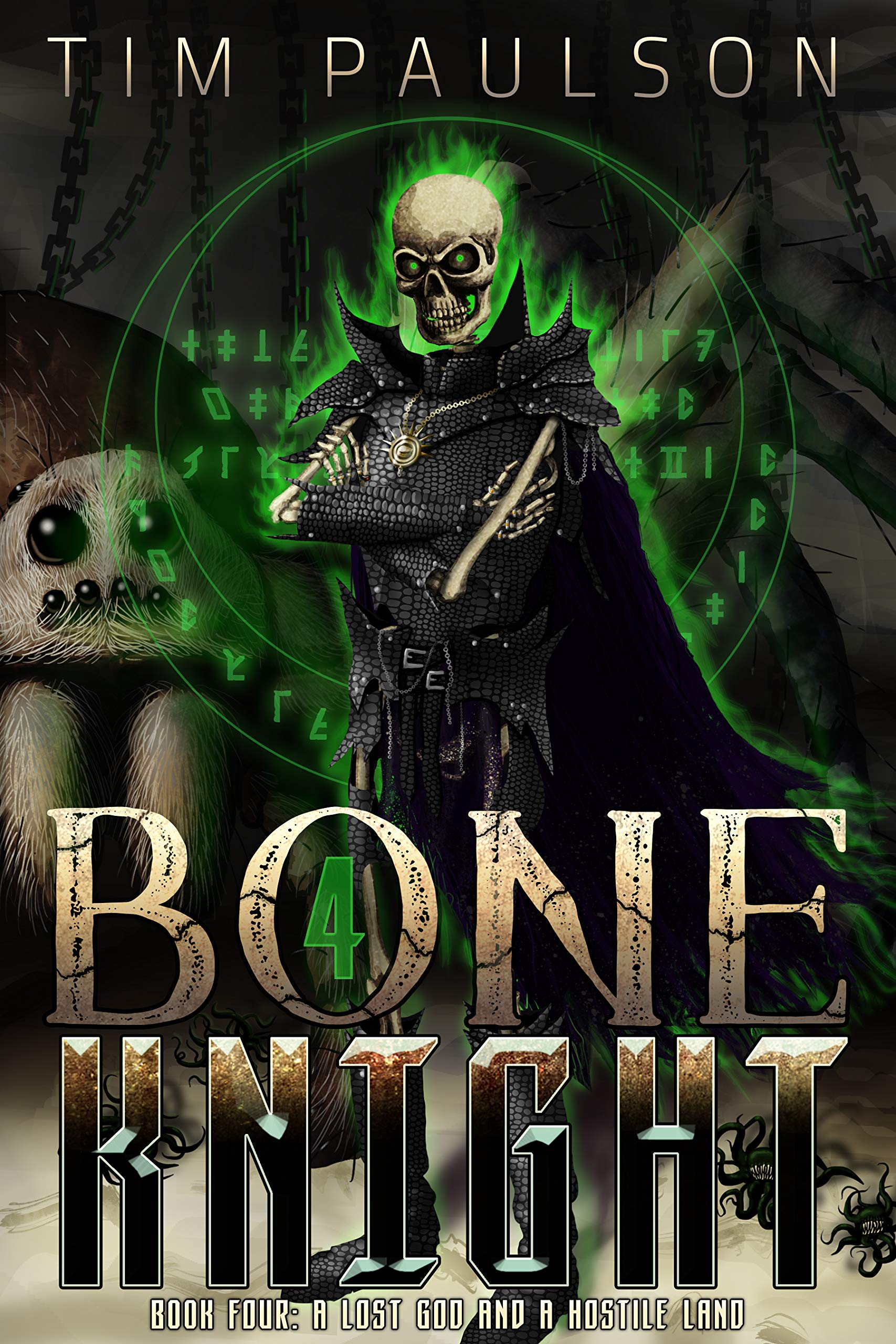 A Lost God and A Hostile Land (Bone Knight #4) by Tim Paulson | Goodreads