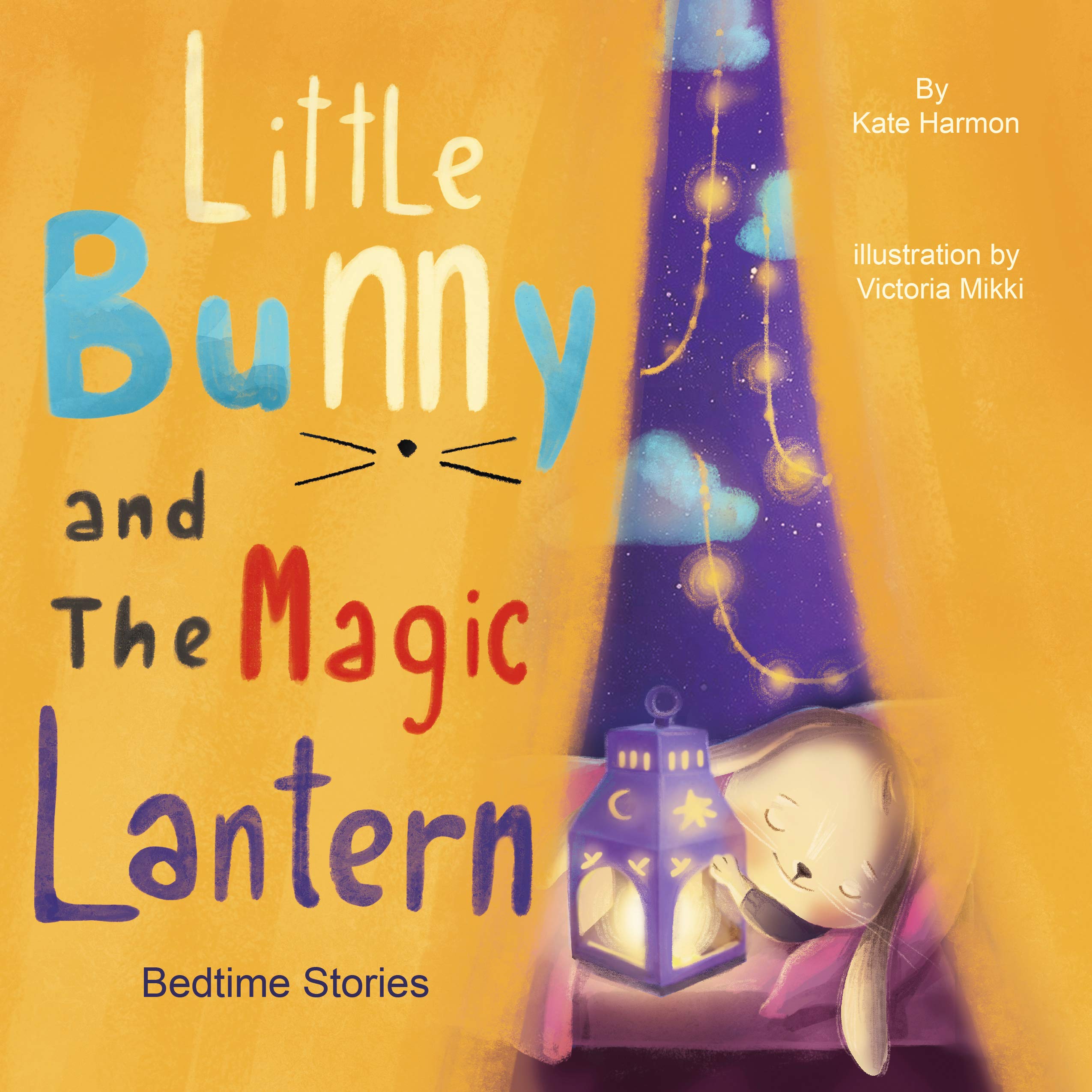 Bedtime Stories: Little Bunny and The Magic Lantern by Kate Harmon ...