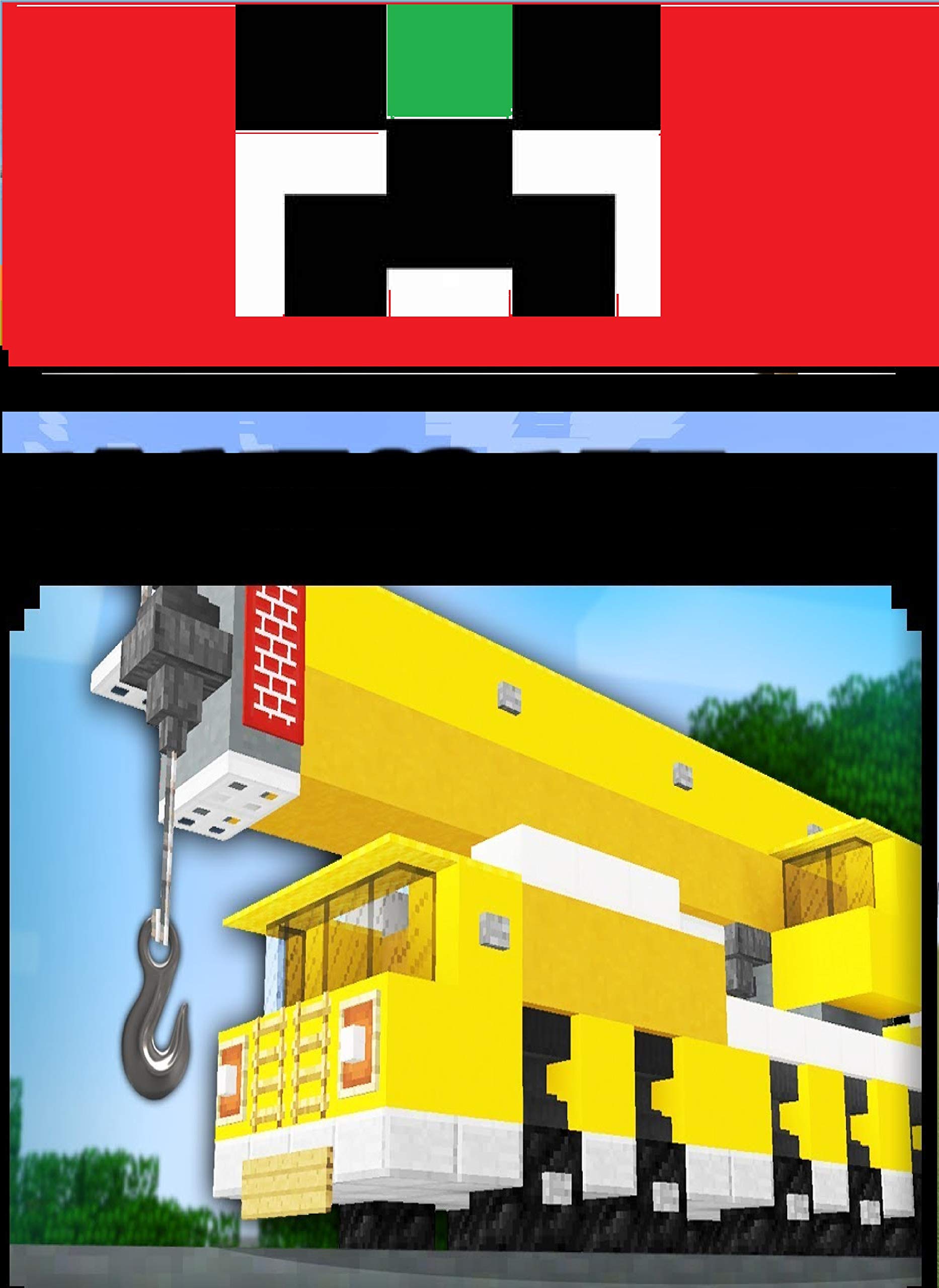 Minecraft Guide - How to make a Crane Truck by Annelouise Norton ...